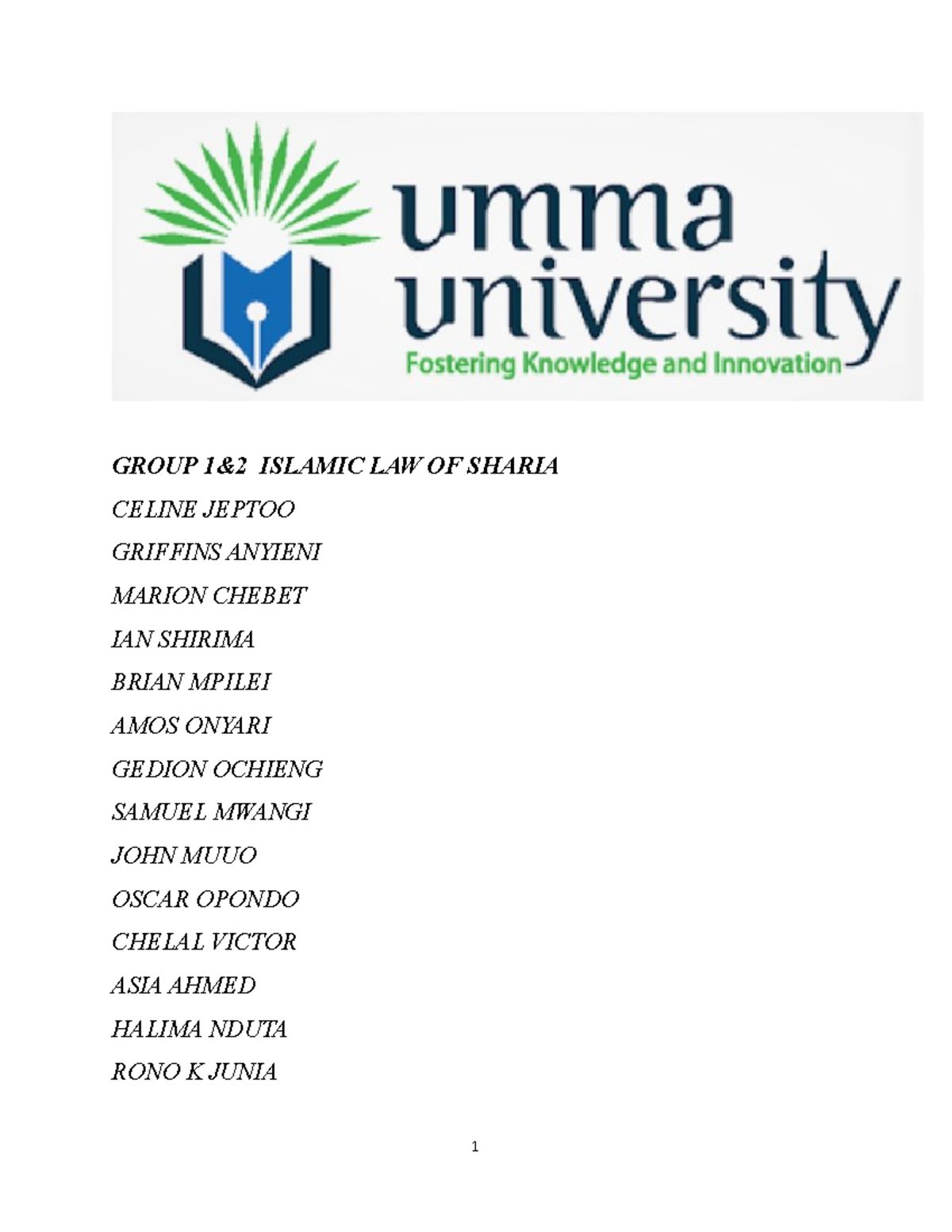 Group 1 - Good - GROUP 1&2 ISLAMIC LAW OF SHARIA CELINE JEPTOO GRIFFINS ...