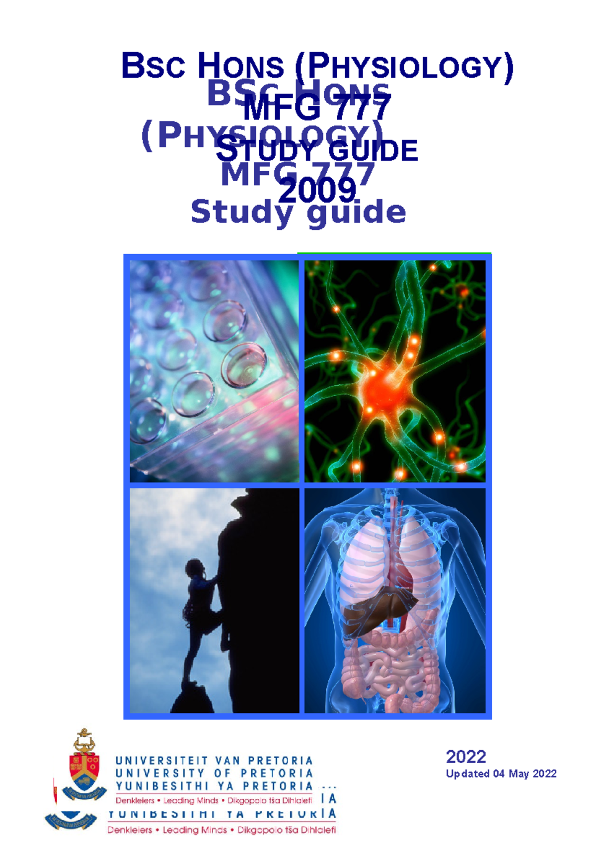 Hons 2022 study guide - BSC HONS (PHYSIOLOGY) MFG 777 Study guide BSC ...