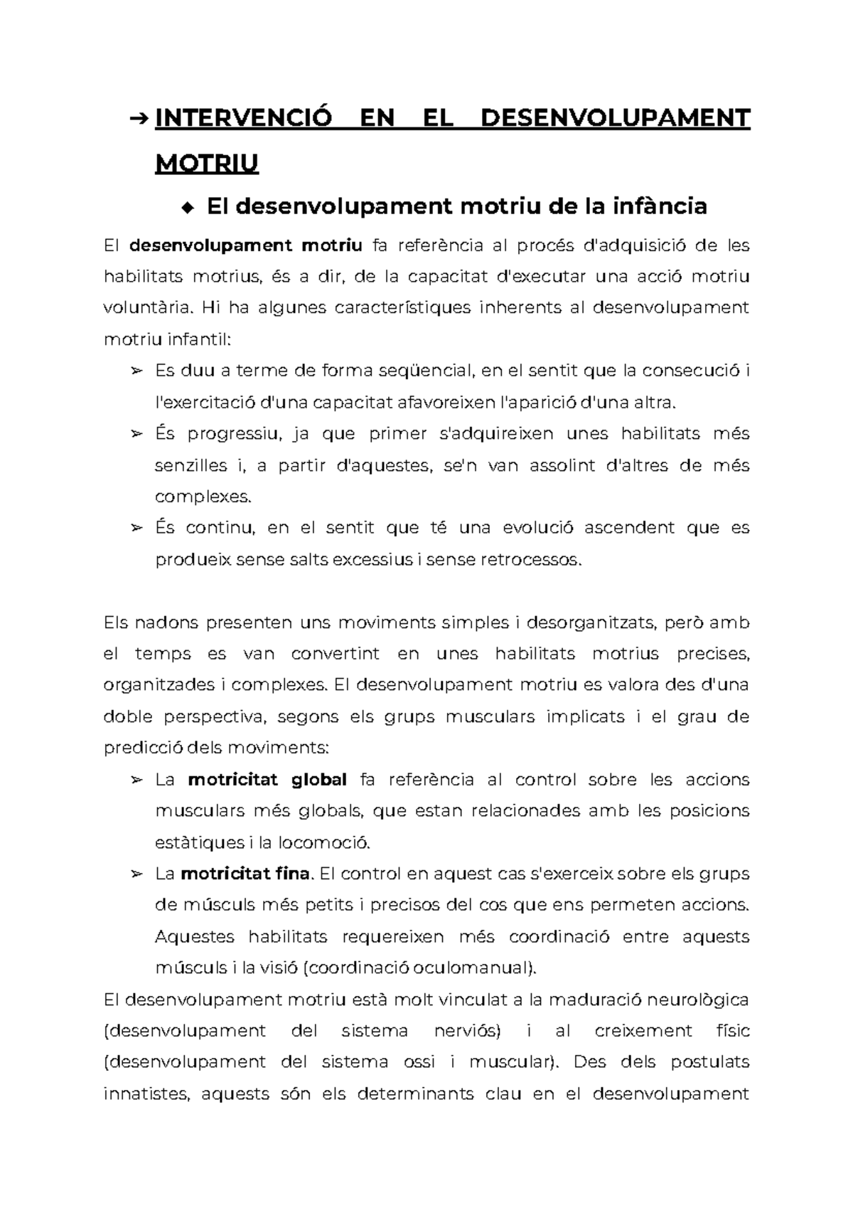 UF2 Resum Exàmen - Apunts - INTERVENCIÓ EN EL DESENVOLUPAMENT MOTRIU El desenvolupament motriu ...
