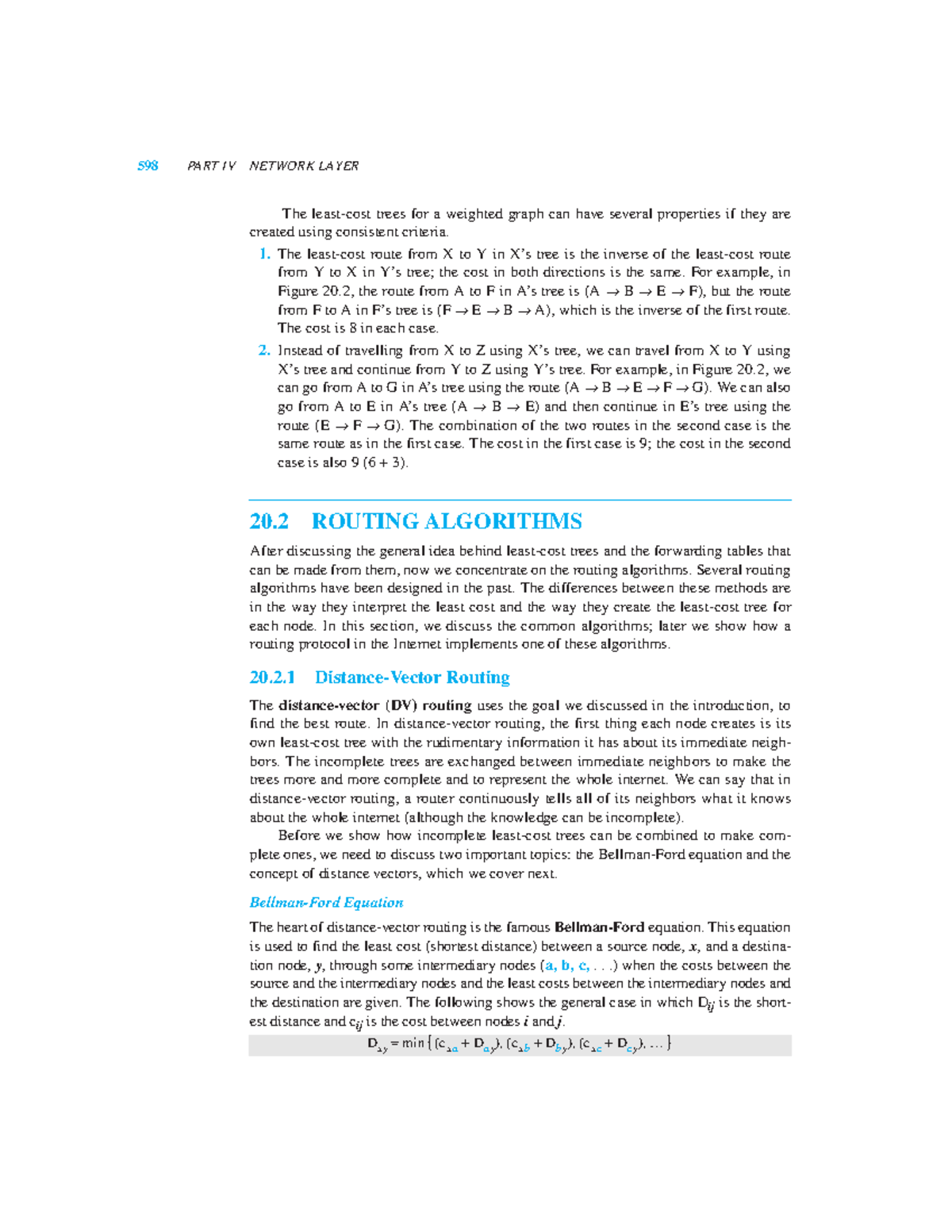 1. Routing Algorithms- Forouzon - 598 PART IV NETWORK LAYER The least-cost trees for a weighted ...