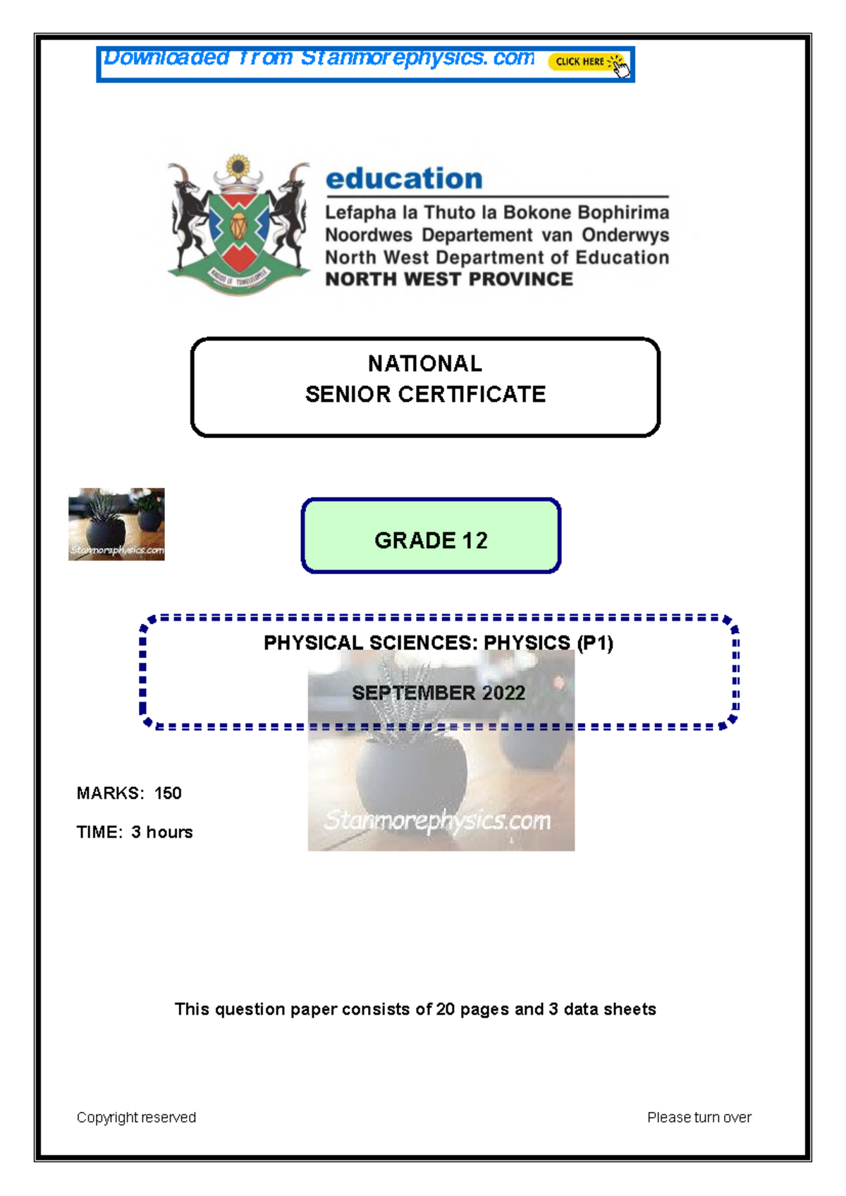 NW Physical Science Grade 12 SEPT 2022 P1 and Memo - MARKS: 150 TIME: 3 ...