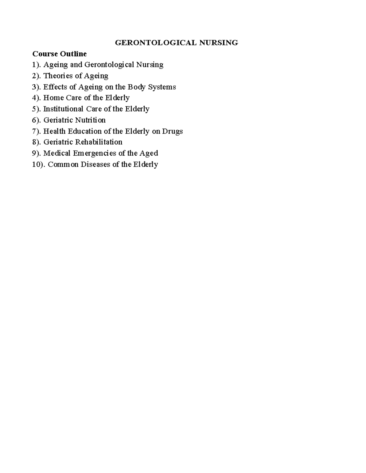 Ageing AND Gerontological Nursing 1 - GERONTOLOGICAL NURSING Course ...