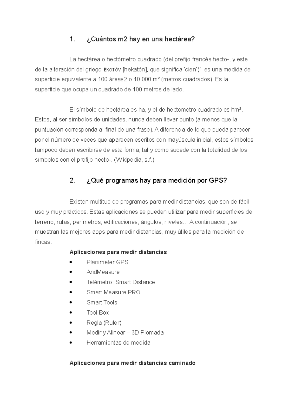 Cuántos m2 hay en una hectárea - 1. ¿Cuántos m2 hay en una hectárea? La ...