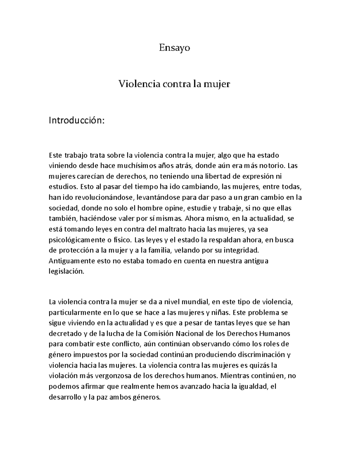 Ensayo de la violencia contra la mujer - Ensayo Violencia contra la mujer Introducción: Este ...