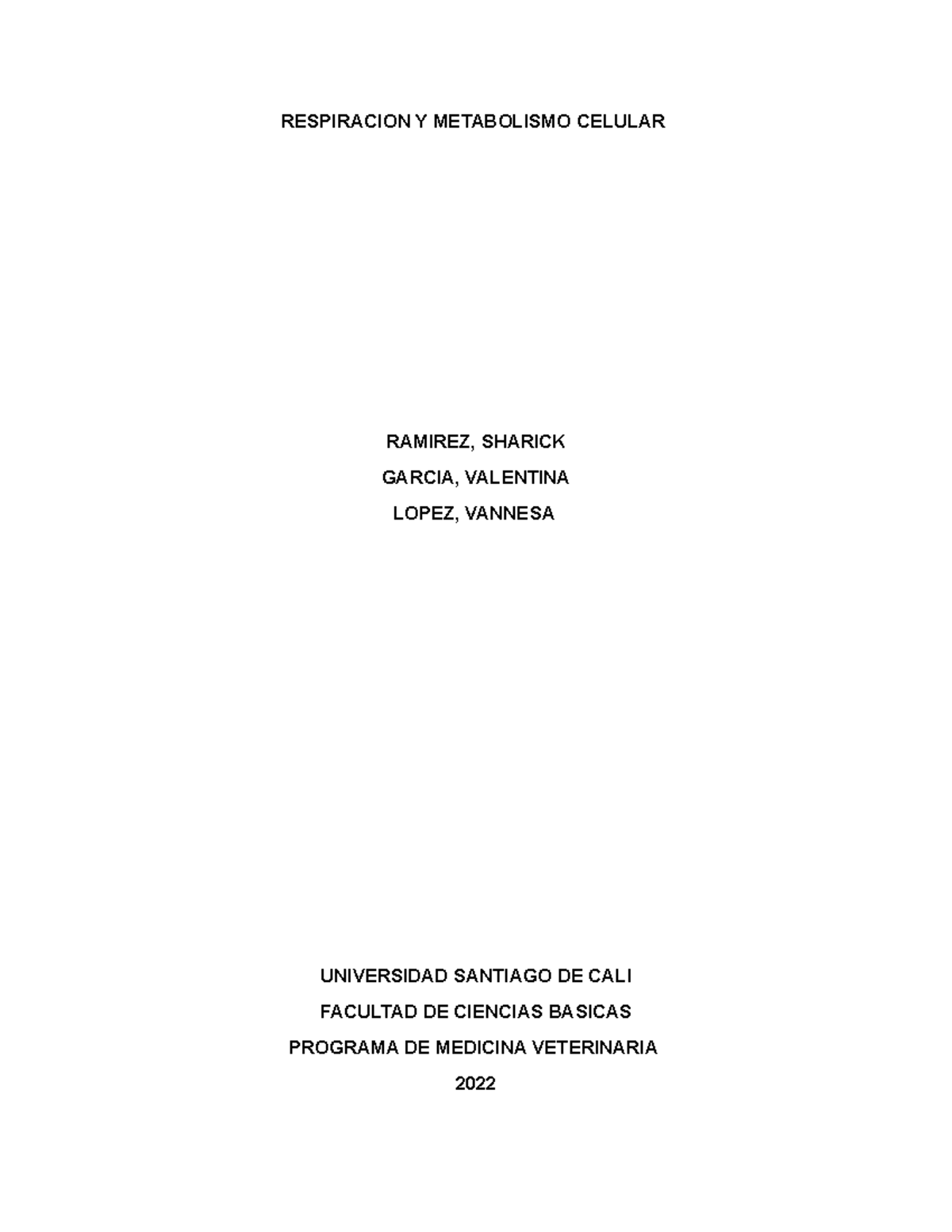 Informe de biologia 2 - RESPIRACION Y METABOLISMO CELULAR RAMIREZ ...