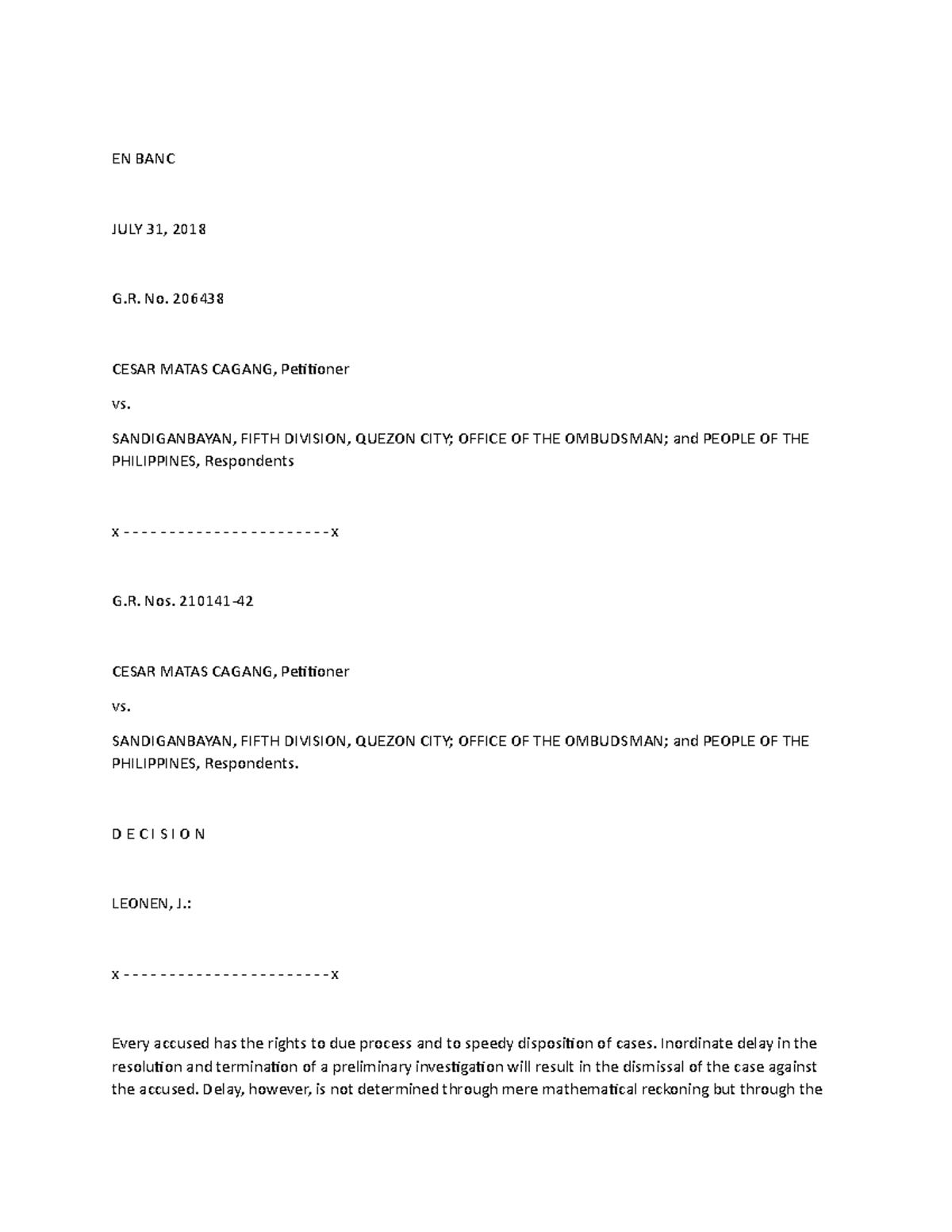 RULE 111 E. Cagang VS Sandiganbayan - EN BANC JULY 31, 2018 G. No ...