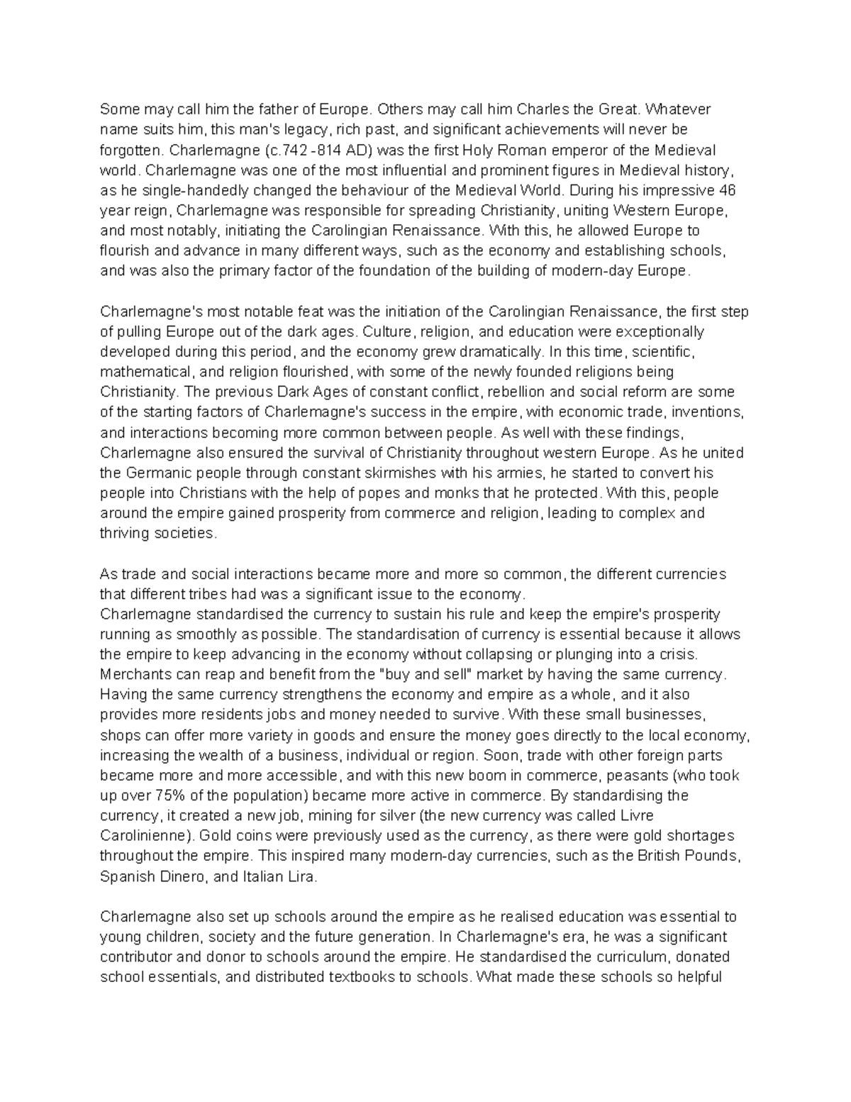 History - histiry - Some may call him the father of Europe. Others may ...