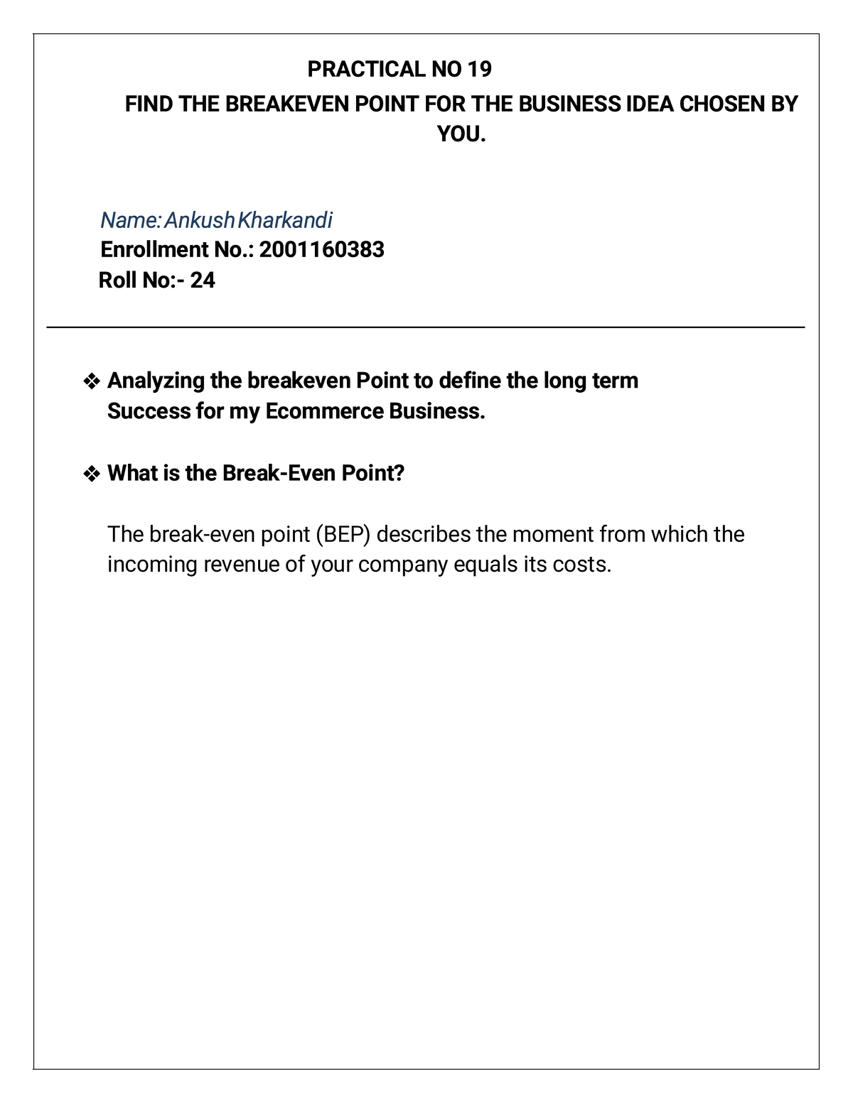 EDE Practical 19 - AAAAAA - PRACTICAL NO 19 FIND THE BREAKEVEN POINT FOR THE BUSINESS IDEA ...