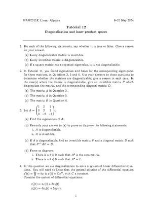 Tutorial 12 - Solution - MAM2011F, Linear Algebra 8–10 May 2024 Tutorial 12 Diagonalization and ...