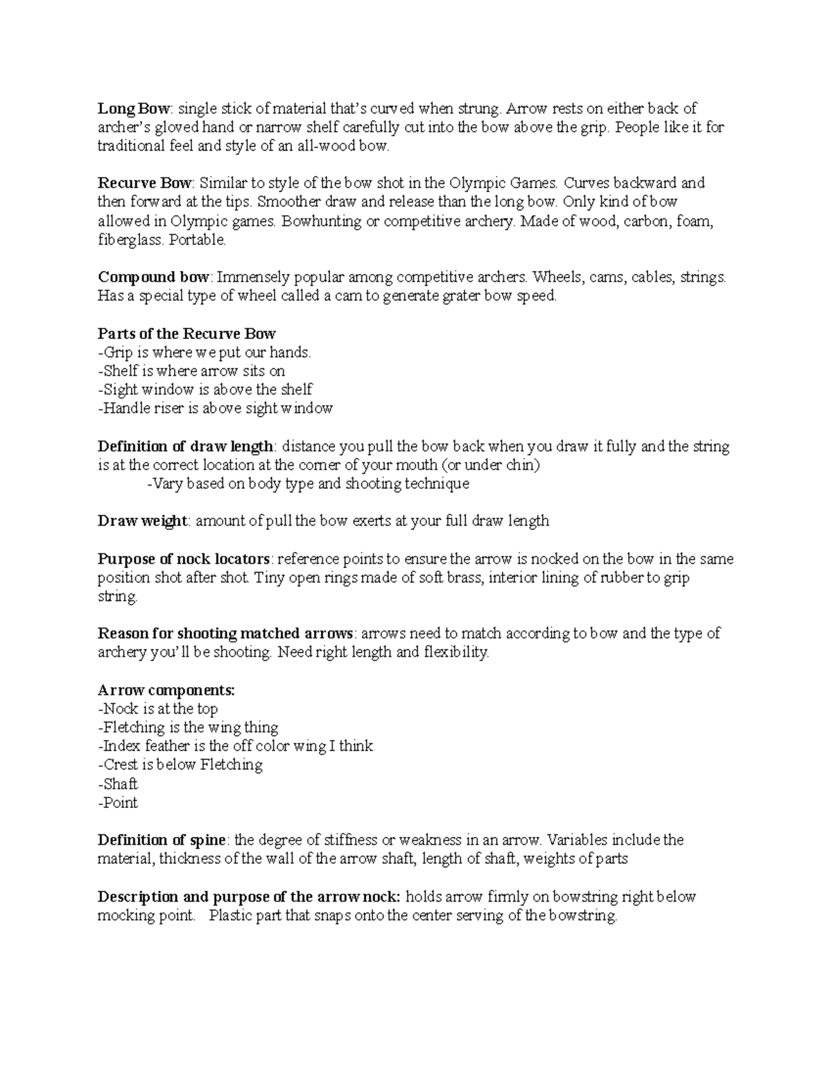 Archery - Notes for the final - Long Bow: single stick of material that ...