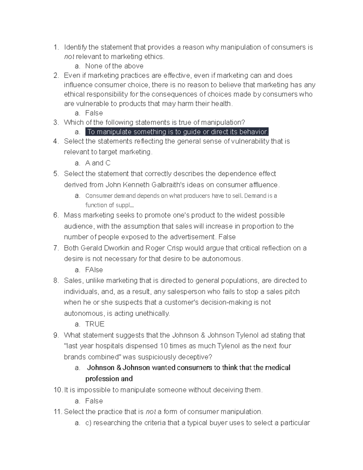 Chapter 9 Ethics - Homework - 1. Identify the statement that provides a ...