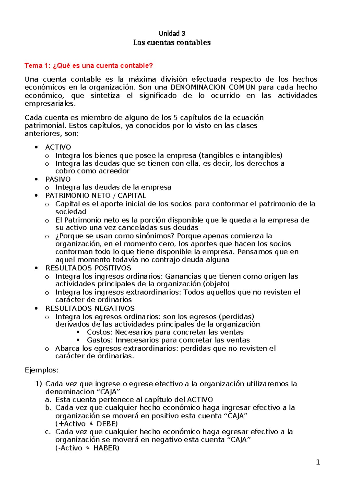 Resumen Cuentas Contables - Unidad 3 Las cuentas contables Tema 1: ¿Qué ...