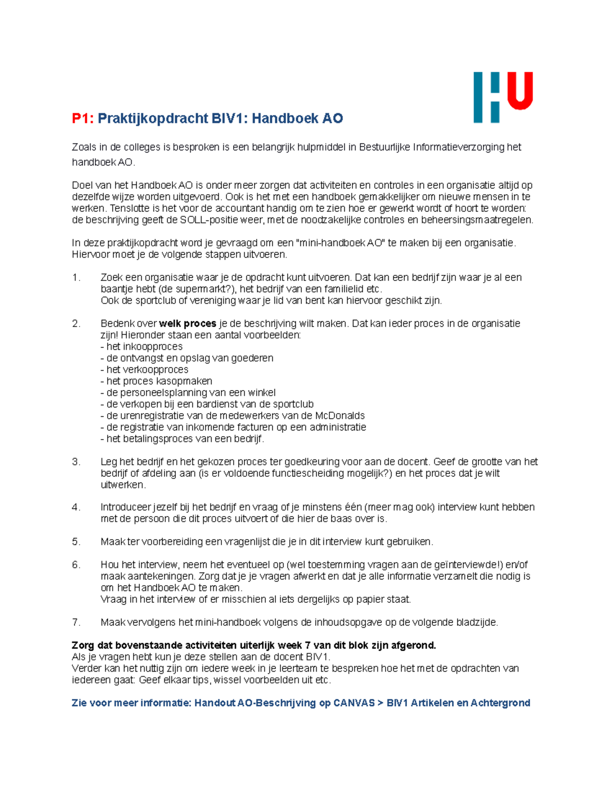 1. P1 Praktijkopdracht BIV1 - Doel van het Handboek AO is onder meer ...
