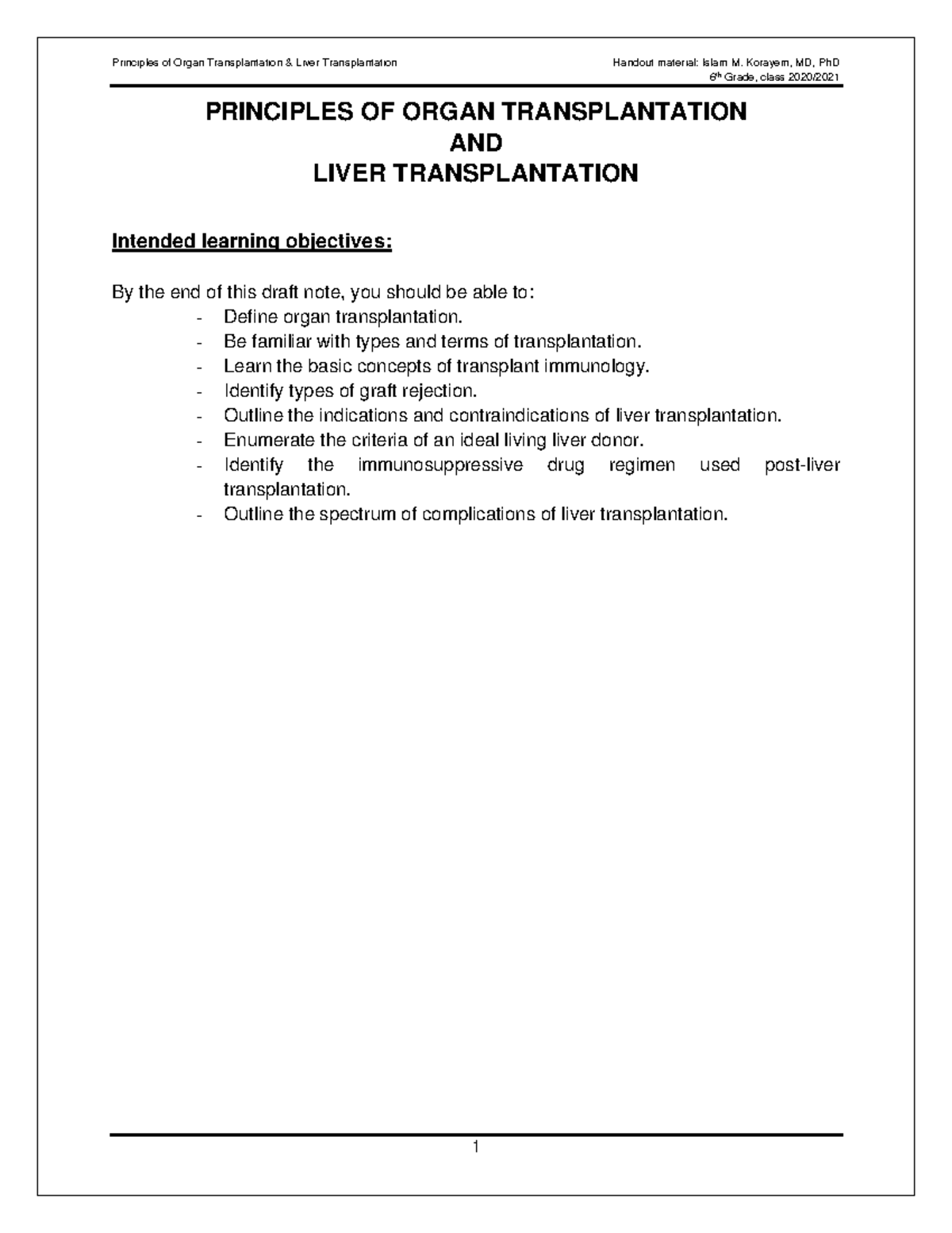 Principles OF Liver Transplantation-DR. Mohamed Sharaan - 6 th Grade ...