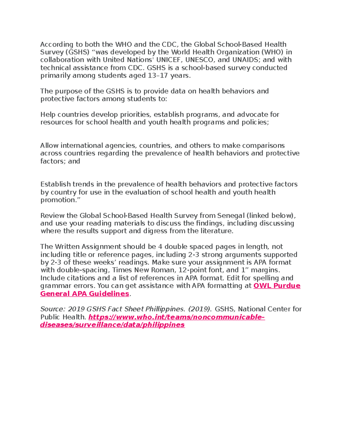 WA WEEK FOUR - WRITTEN ASSIGNMENT - According to both the WHO and the ...