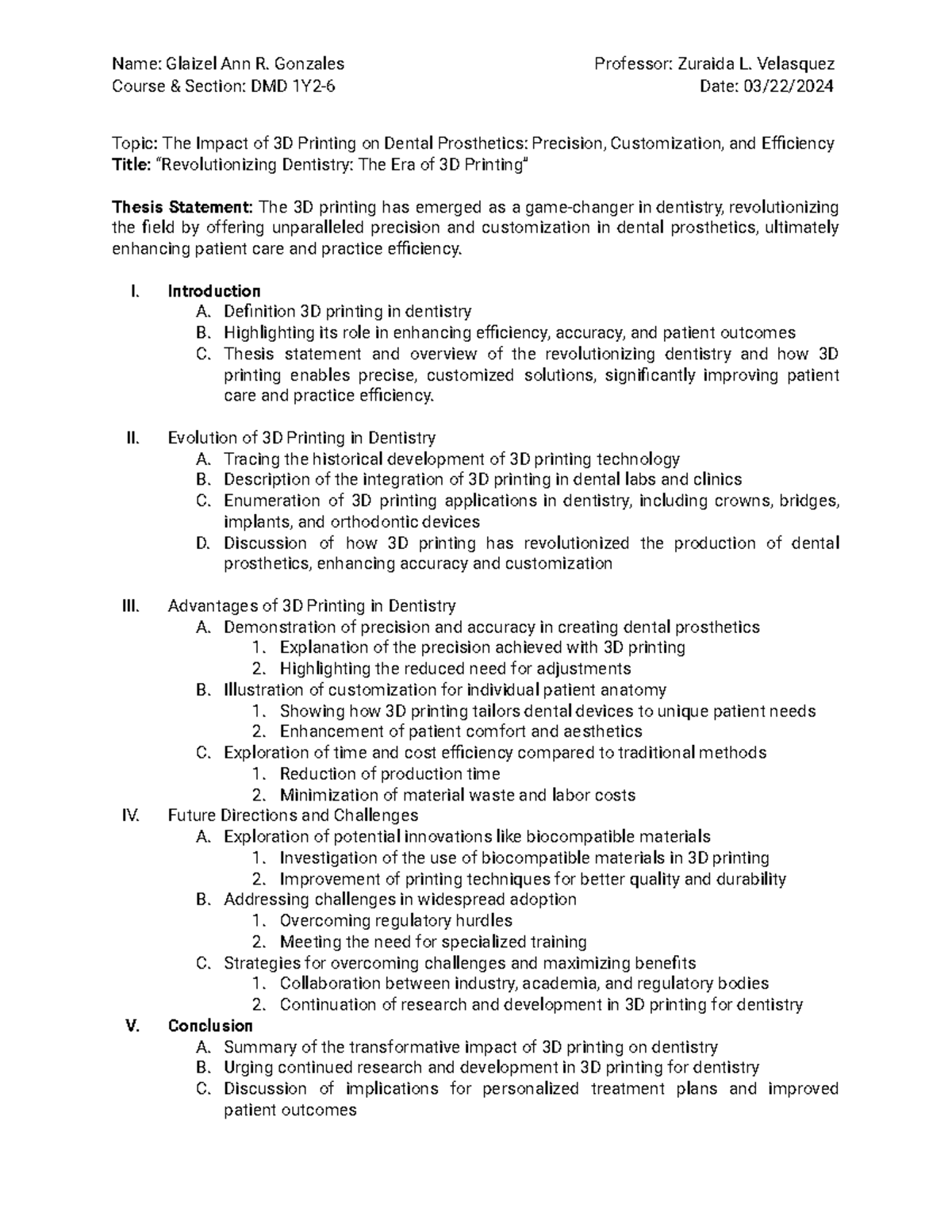 OUTLINE RELATED TO DENTAL COURSE - Name: Glaizel Ann R. Gonzales Professor: Zuraida L. Velasquez ...