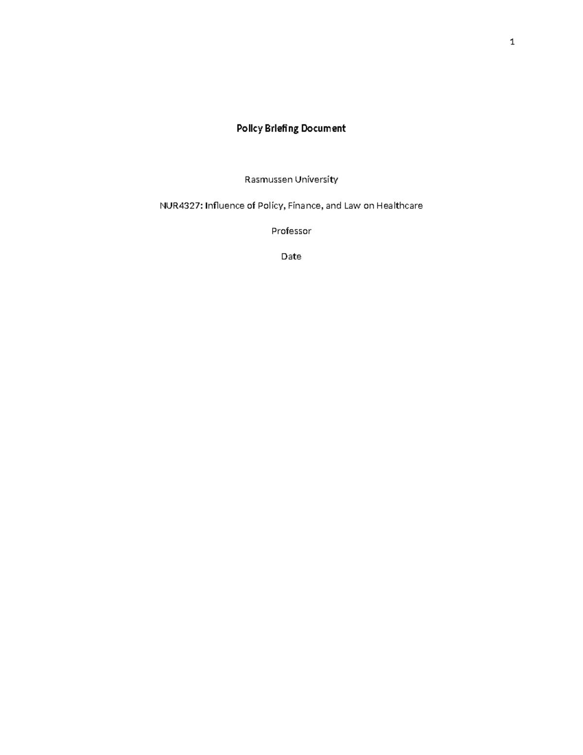 4327 Policy Brief Module 4 Assignment - Policy Briefing Document ...