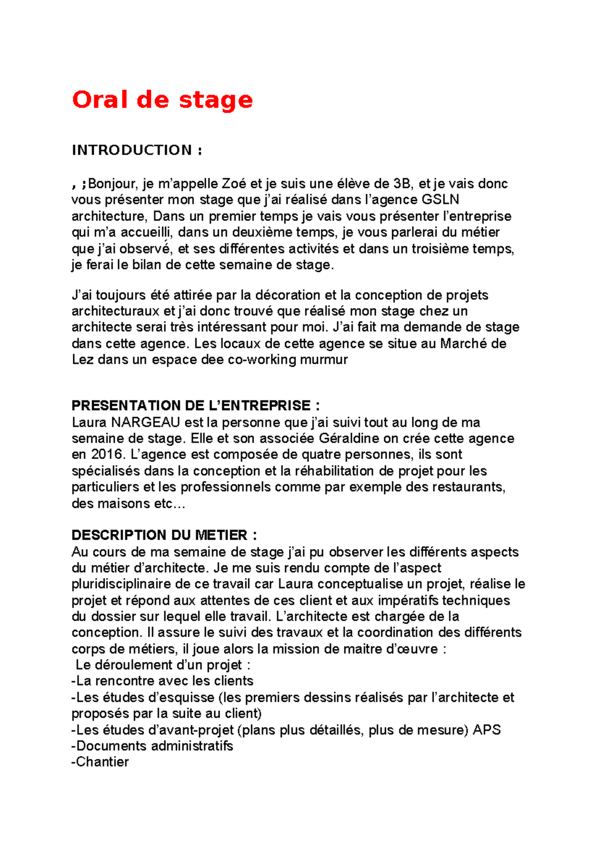 Oral de stage - Oral de stage INTRODUCTION : , ;Bonjour, je m’appelle Zoé et je suis une élève ...