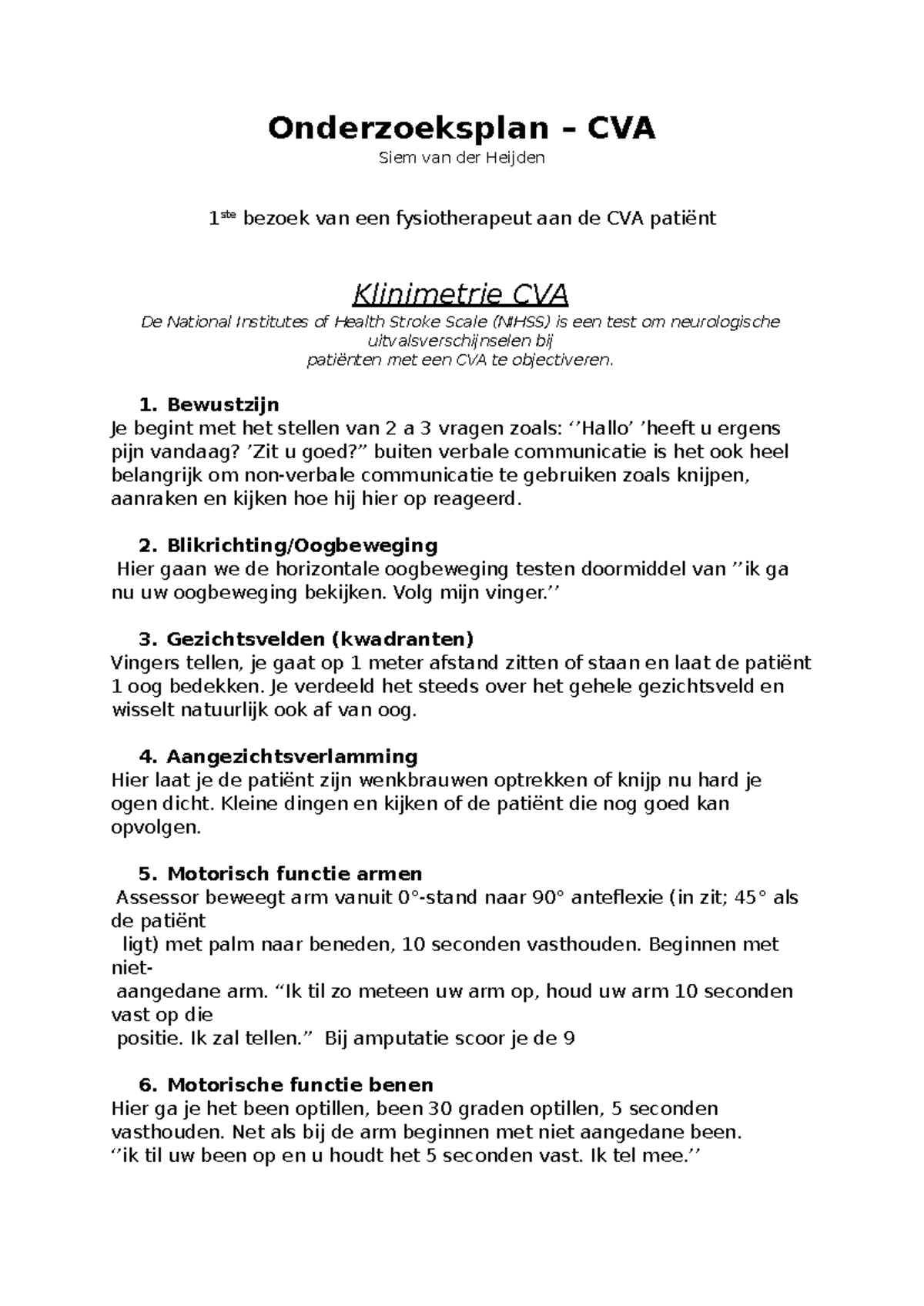 Onderzoeksplan CVA - Onderzoeksplan – CVA Siem van der Heijden 1 ste ...