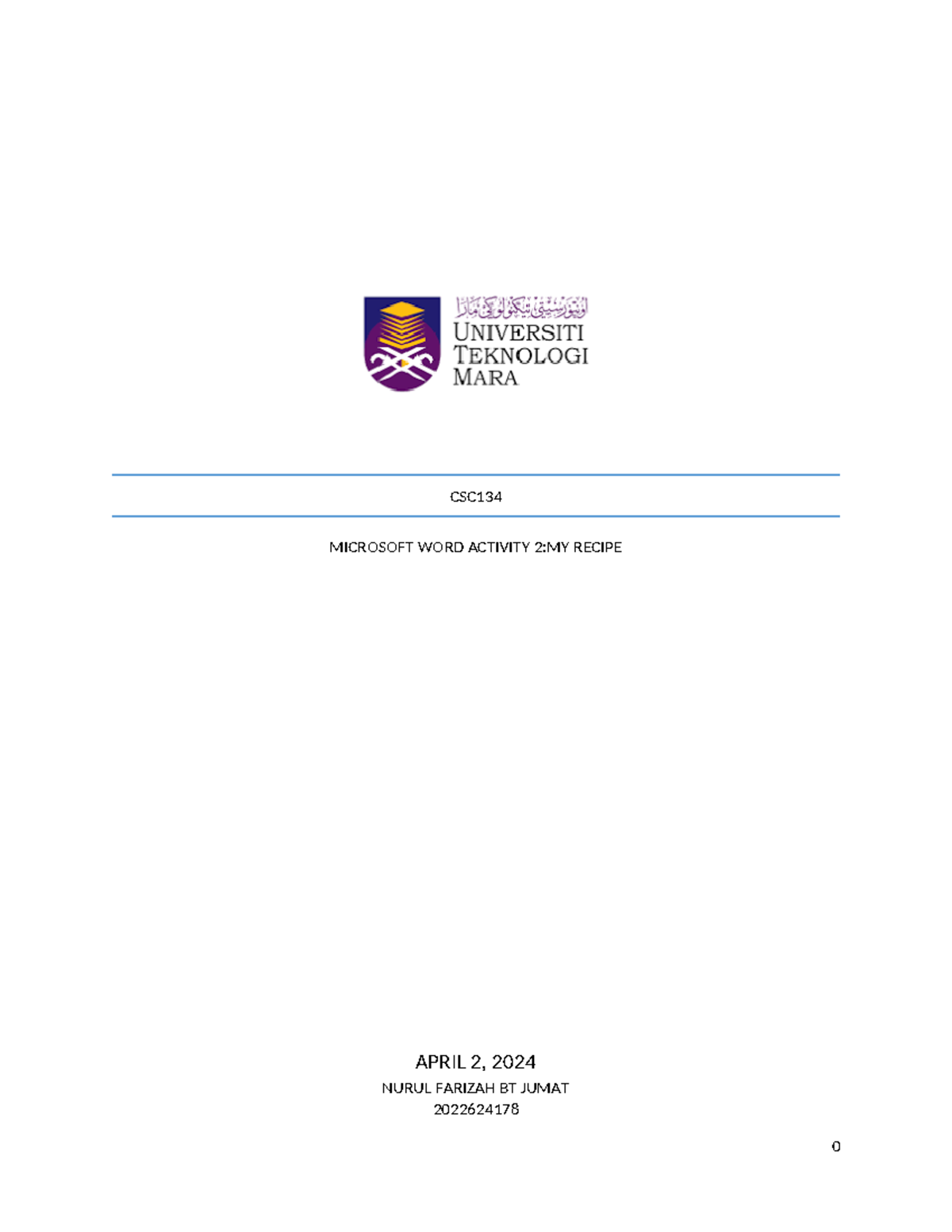 CSC134 ( Microsoft WORD Activity 2) - CSC MICROSOFT WORD ACTIVITY 2:MY RECIPE 0 APRIL 2, 2024 ...