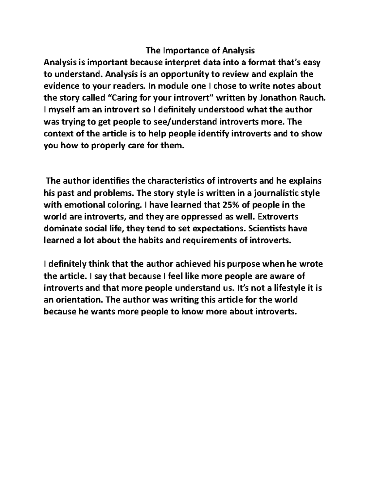 The Importance of Analysis - The Importance of Analysis Analysis is ...