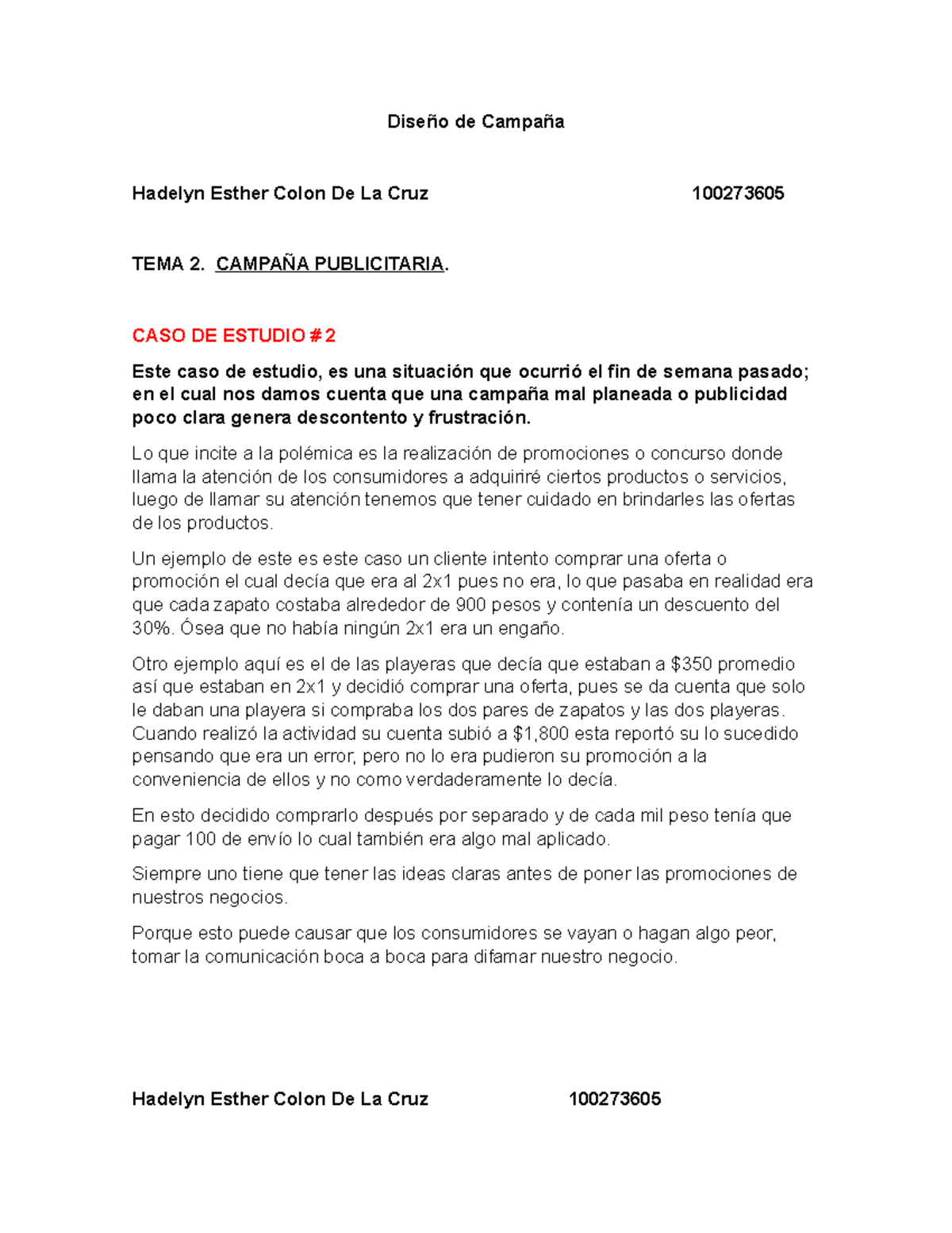 Caso de estudio 2 Diseño de Campaña - Diseño de Campaña Hadelyn Esther ...