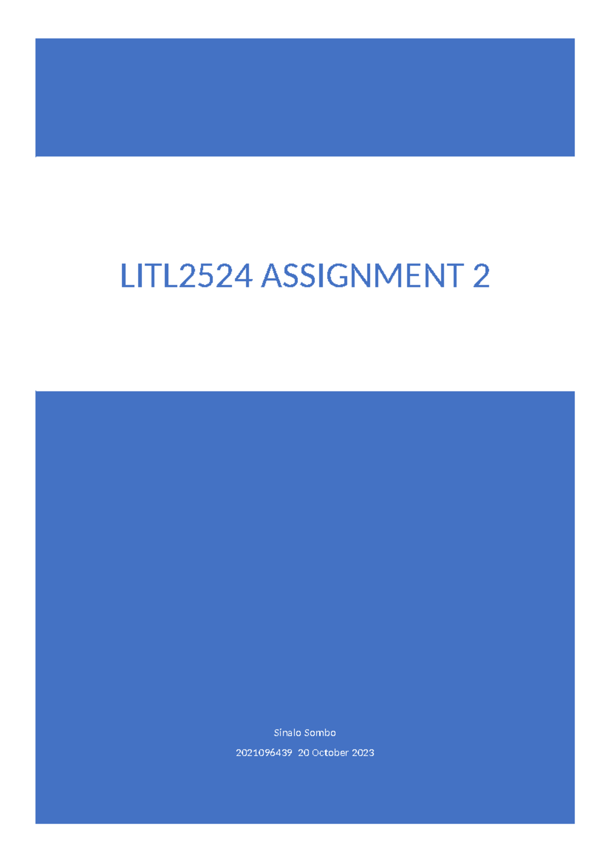 LITL2524 Assignment - LITL2524 - Sinalo Sombo 2021096439 20 October ...