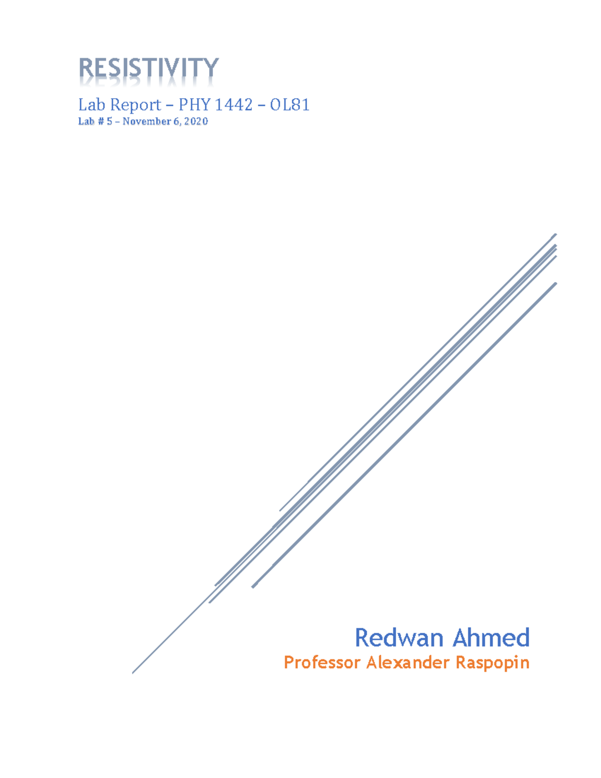 Lab 5 - Resistivity - Phy 1442 - Lab Report - Redwan Ahmed Professor ...