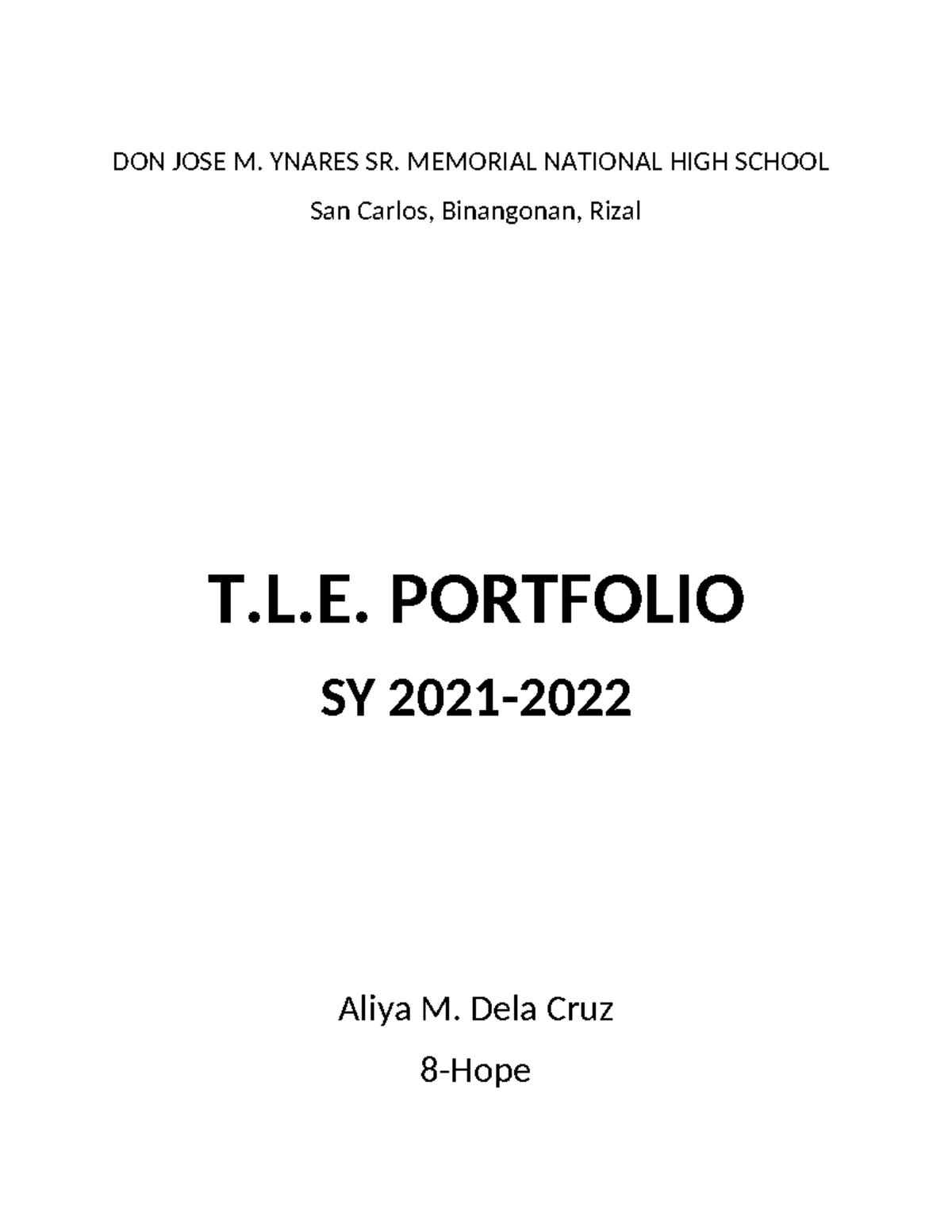 TLE Portfolio - Bachelor of Secondary Education Major in TLE - DON JOSE M. YNARES SR. MEMORIAL ...