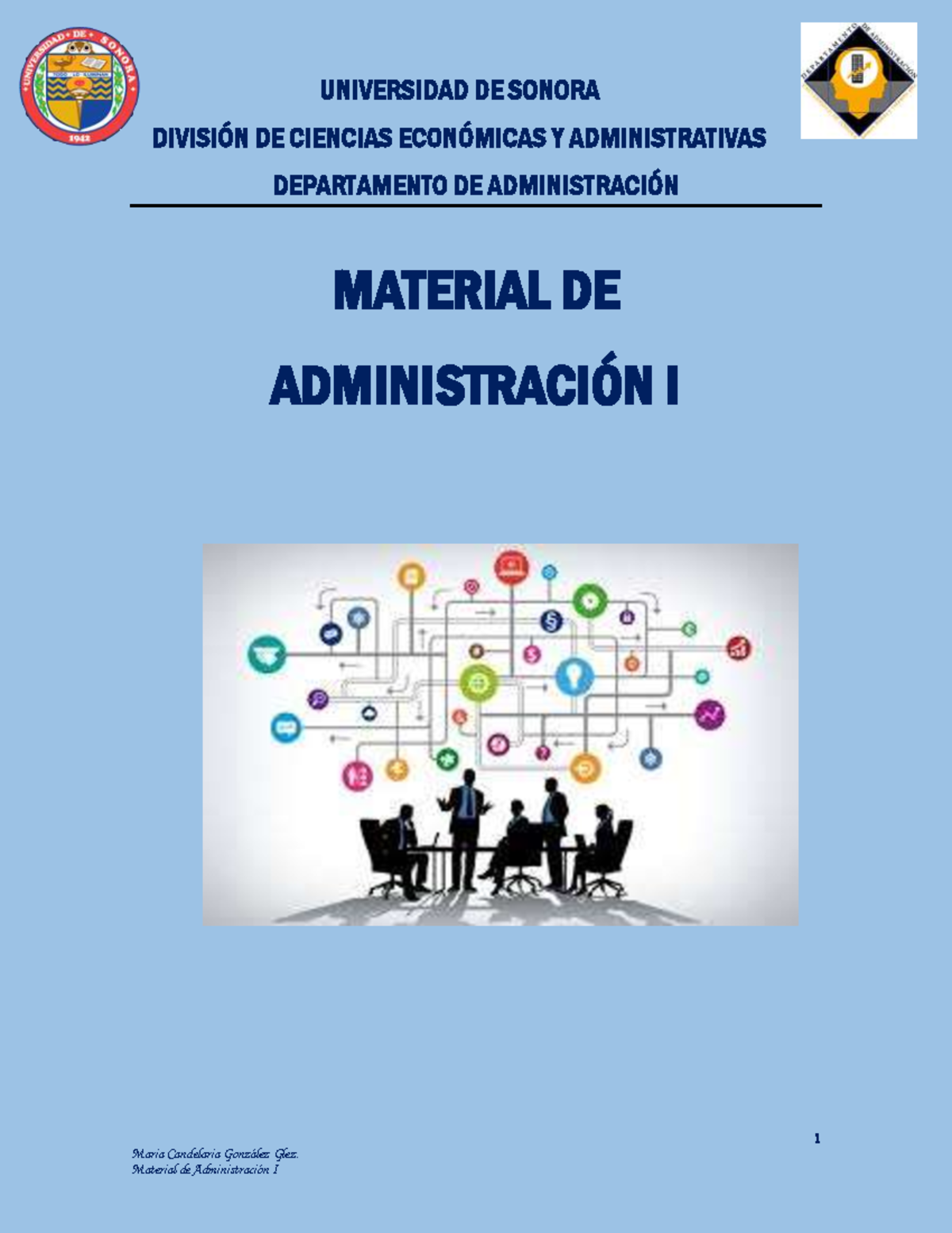 Notas de Clase 2023-2 Primera Parte - DIVISI”N DE CIENCIAS ECON”MICAS Y ADMINISTRATIVAS ...