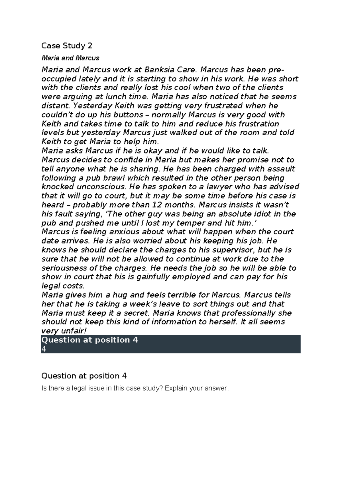 Case Study 2 - is there a legal issue involved - Case Study 2 Maria and ...