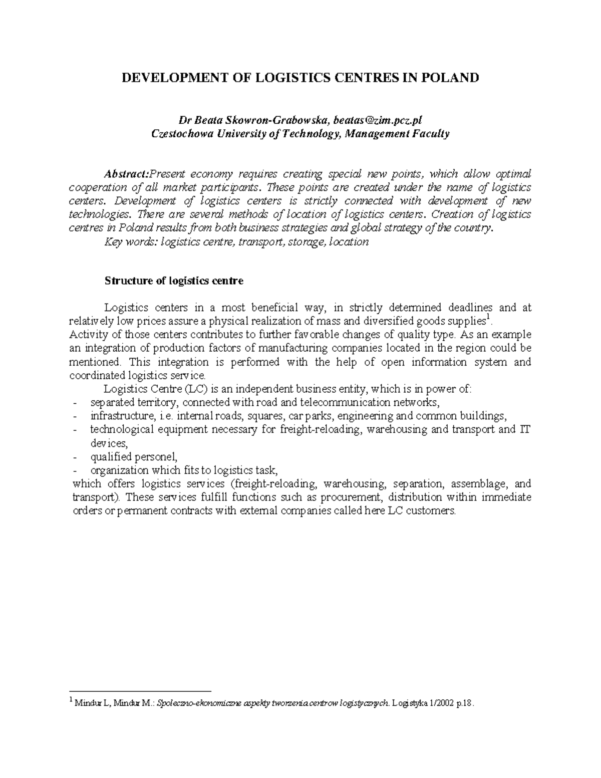 Development OF Logistics Centres IN Poland - DEVELOPMENT OF LOGISTICS CENTRES IN POLAND Dr Beata ...