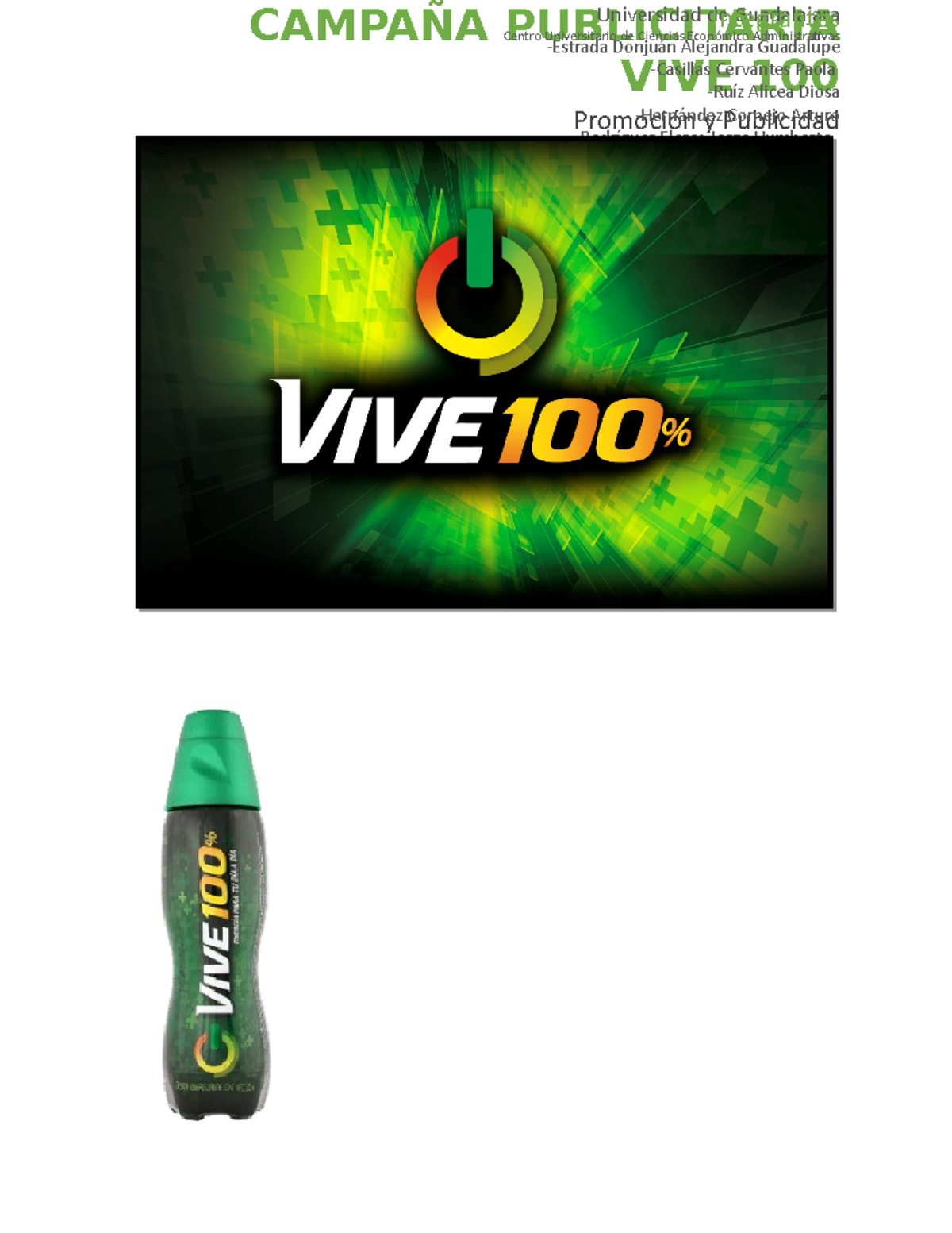 Trabajo Final - Vive - publicidad 2 vive 100 - CAMPAÑA PUBLICITARIA VIVE 100 Promoción y ...