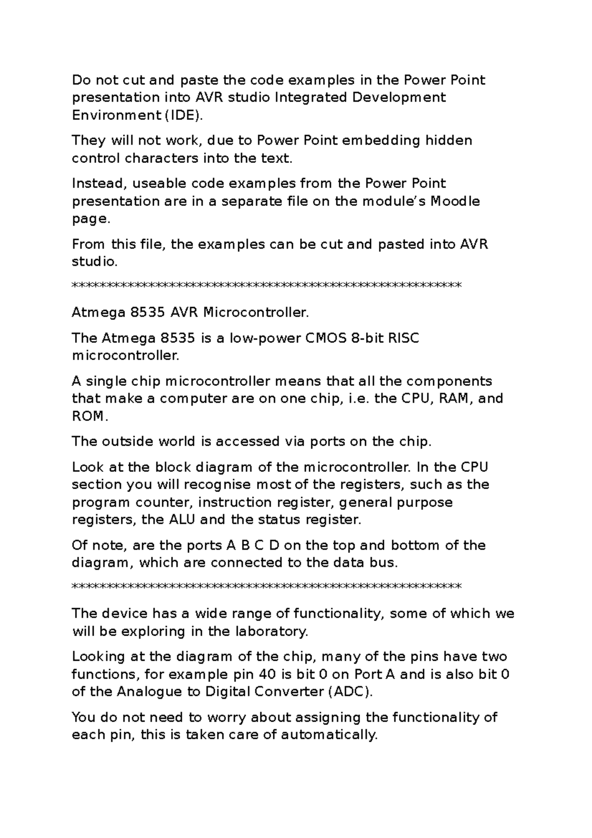 Atmega 8535 AVR Microcontroller - Do not cut and paste the code examples in the Power Point ...