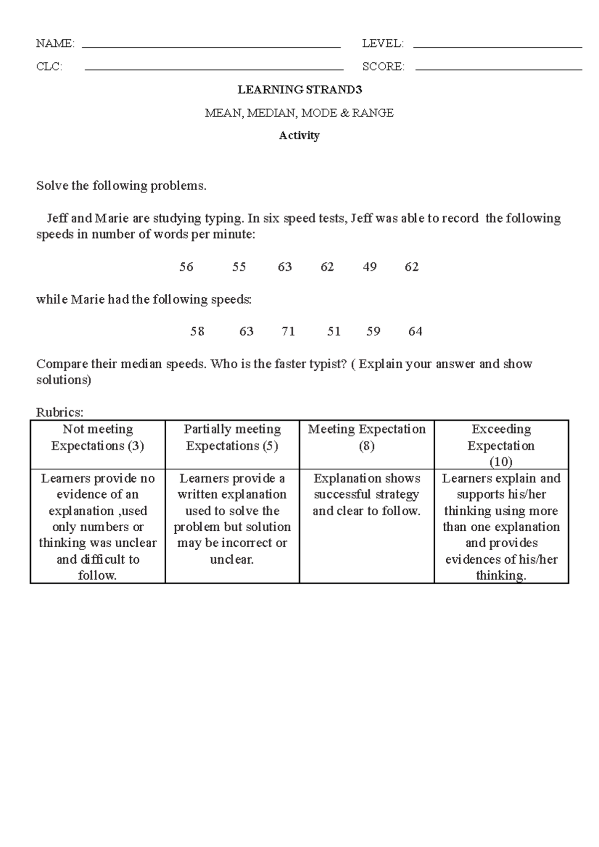 LS 3 Activity MEAN- Median-MODE- Range - NAME: LEVEL: CLC: SCORE ...
