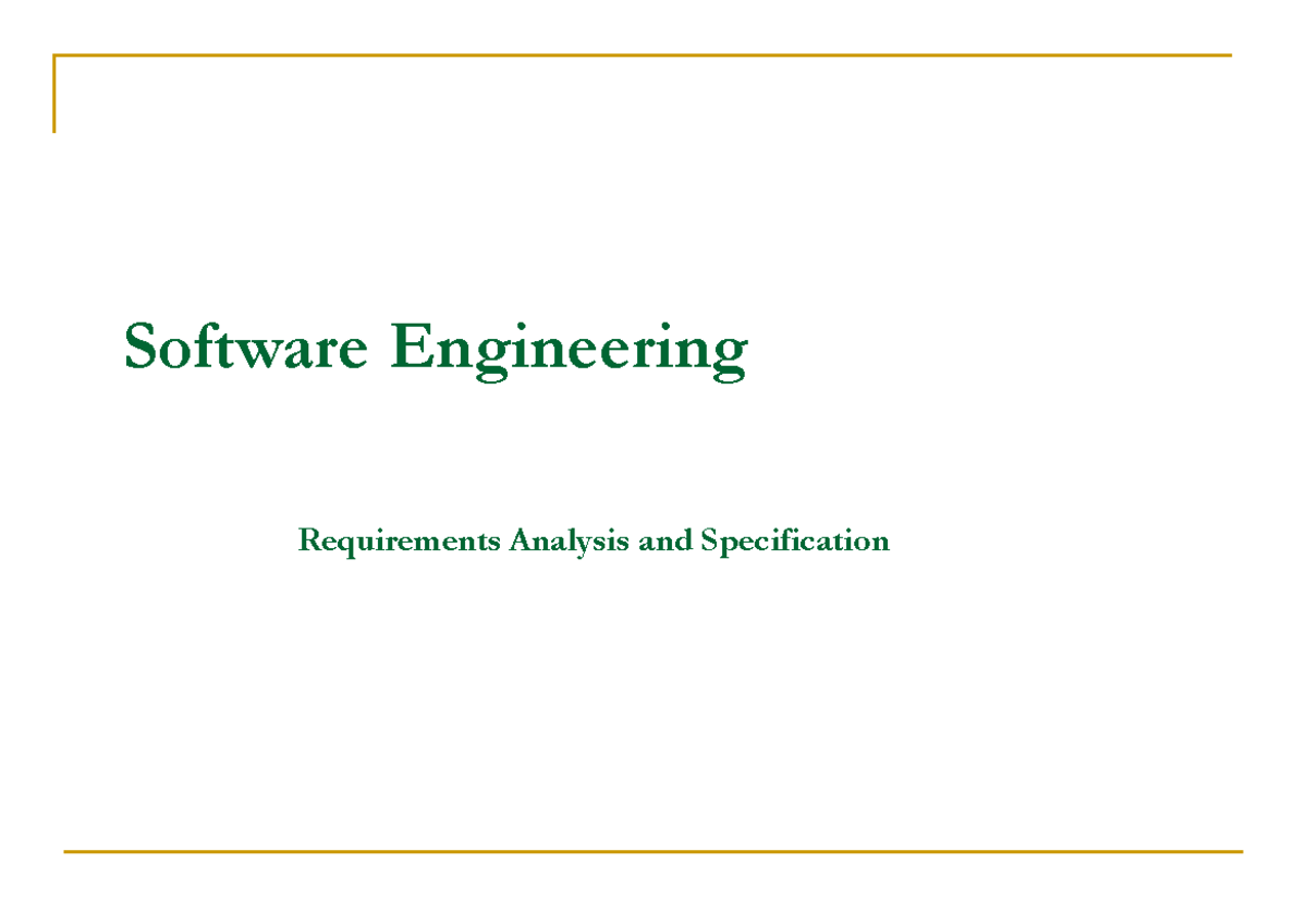 SWEng Iiests 03 Requirements Analysis - Software Engineering Requirements Analysis and ...