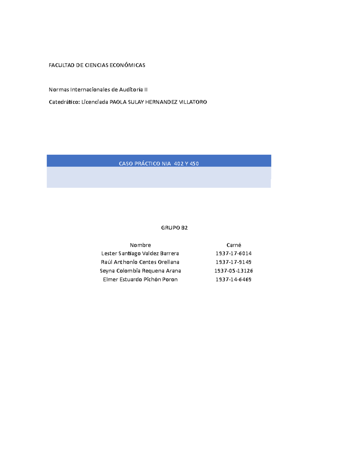 Caso práctico nia 402 Y 450 - FACULTAD DE CIENCIAS ECONÓMICAS Normas ...