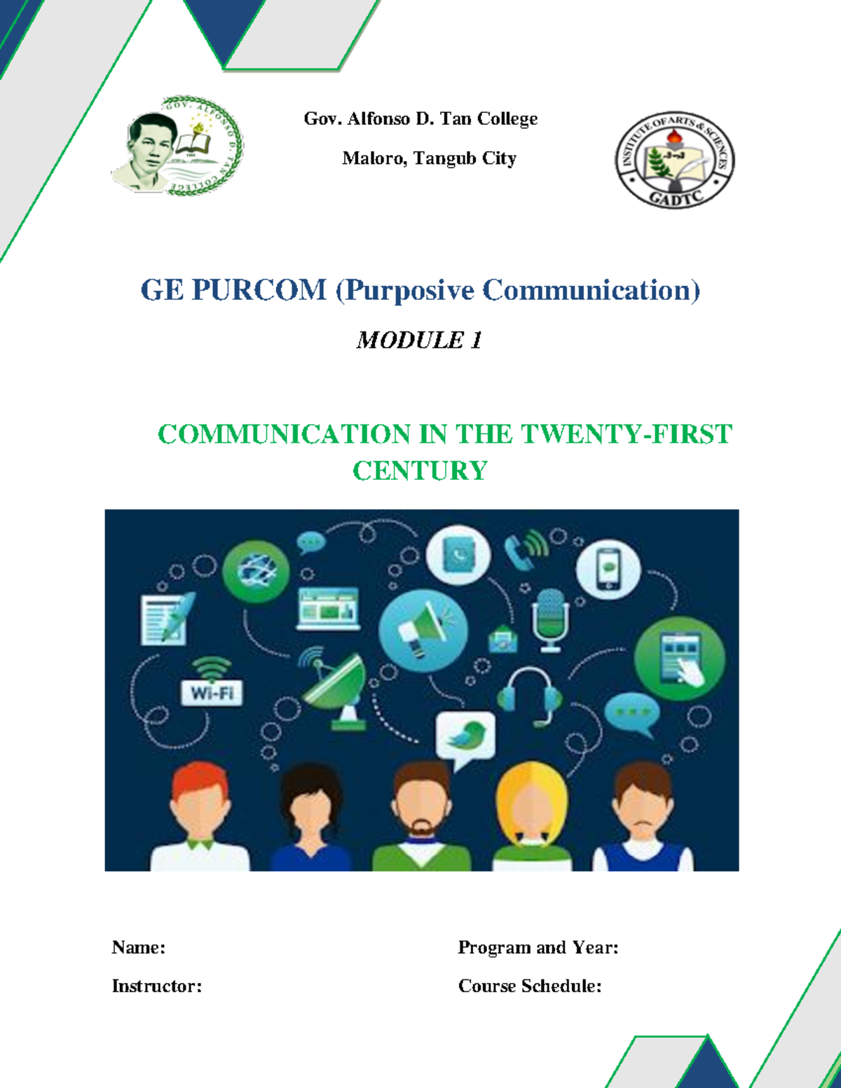 GE Purcom Module 1 Final - Gov. Alfonso D. Tan College Maloro, Tangub City GE PURCOM (Purposive ...