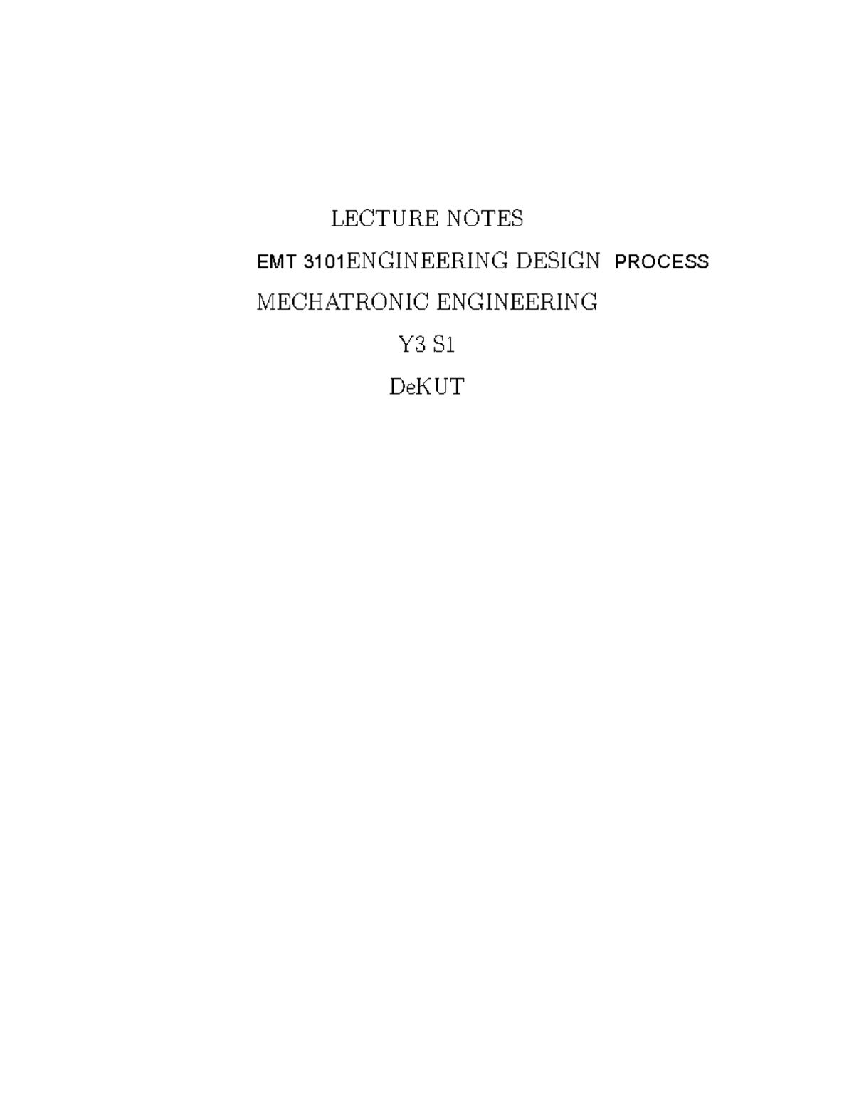 EMT 3101 EDP I MET3 Lec All - LECTURE NOTES ENGINEERING DESIGN ...
