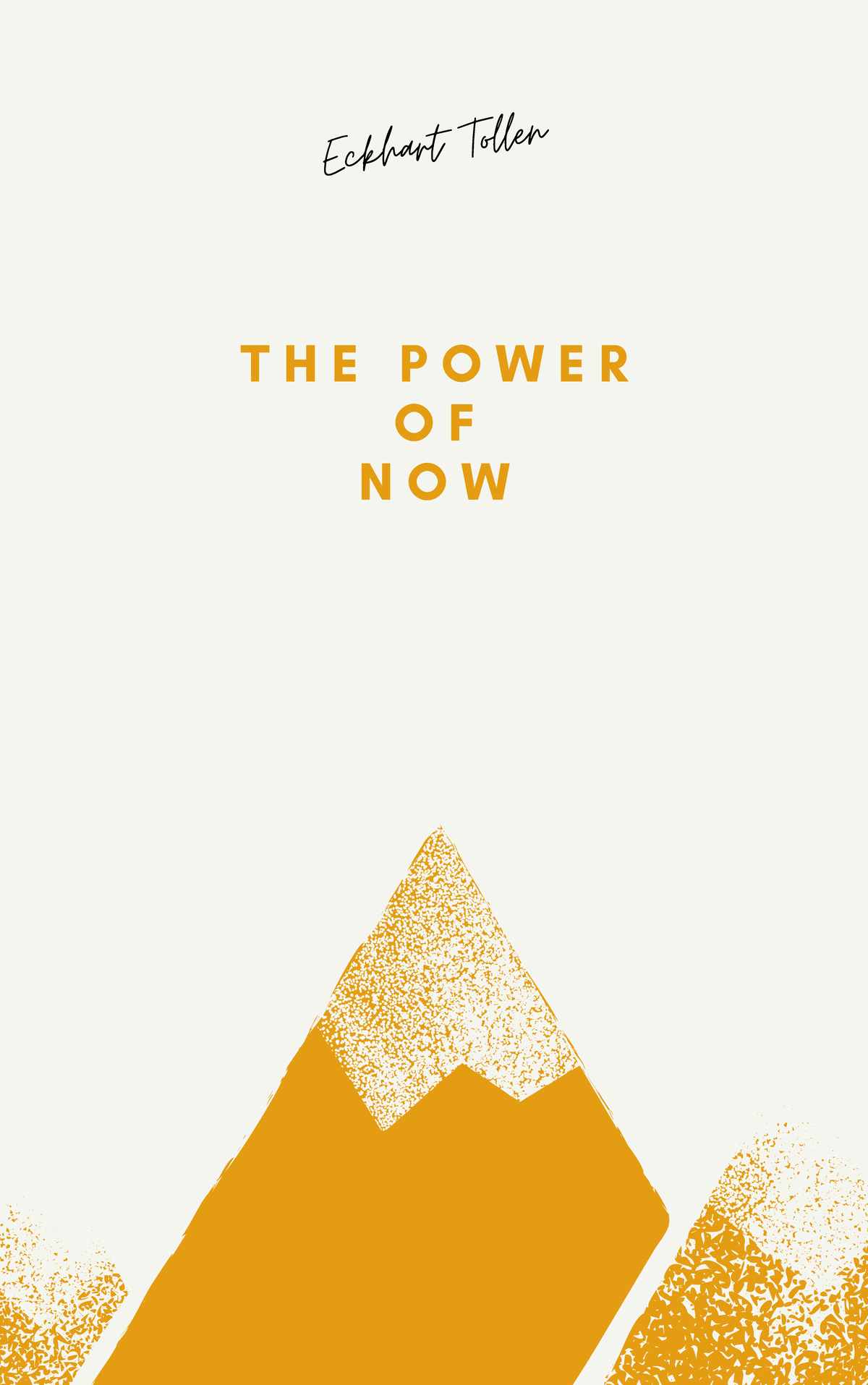 The power of Now - Book - T H E P O W E R O F N O W Eckhart Tollen The ...