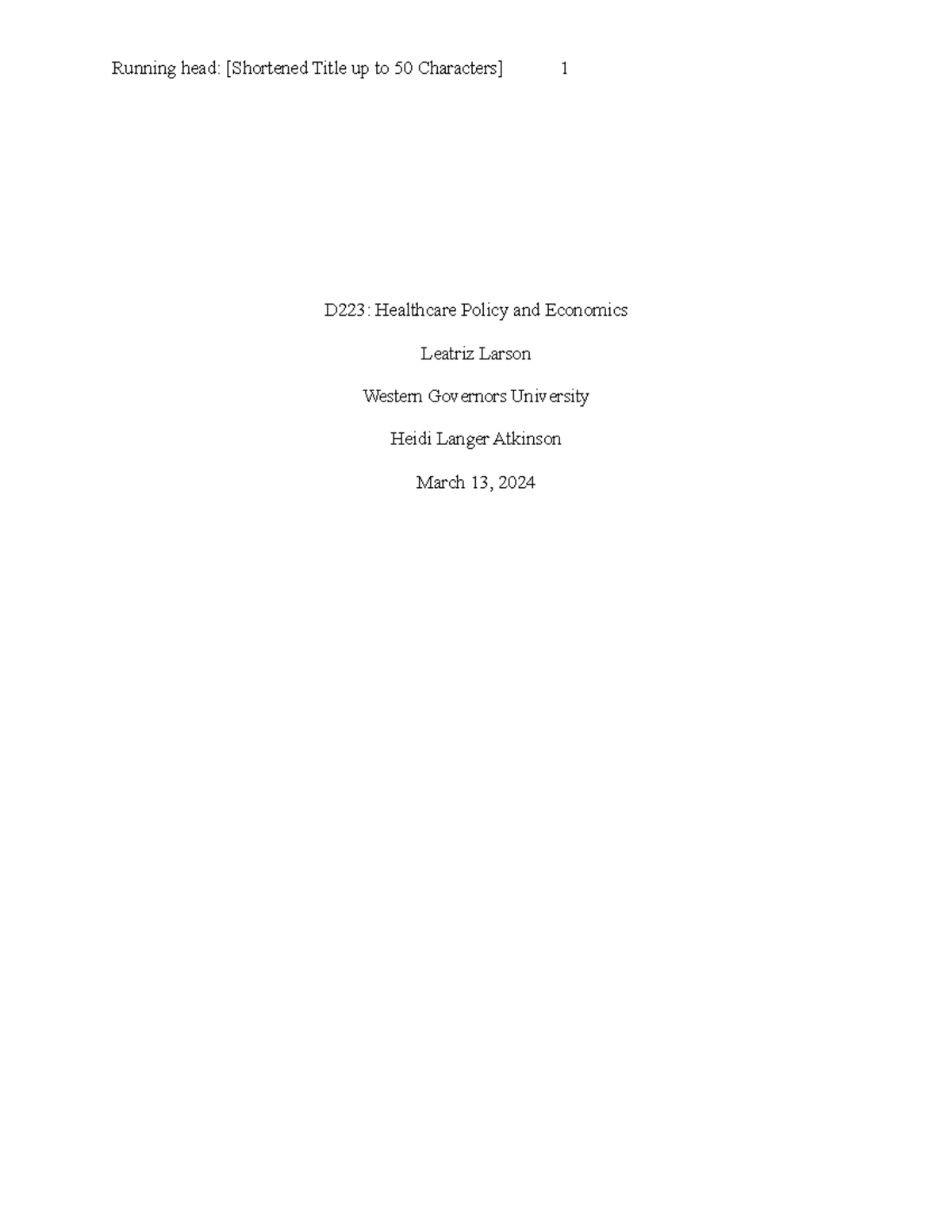 D223 task 2 final - D223 task 2 - Running head: [Shortened Title up to ...