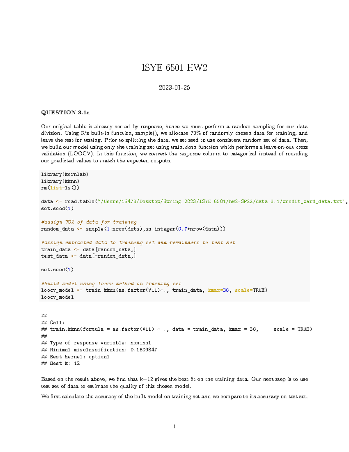 ISYE 6501 HW2 Kmeans Clustering - ISYE 6501 HW 2023-01- QUESTION 3 Our original table is already ...