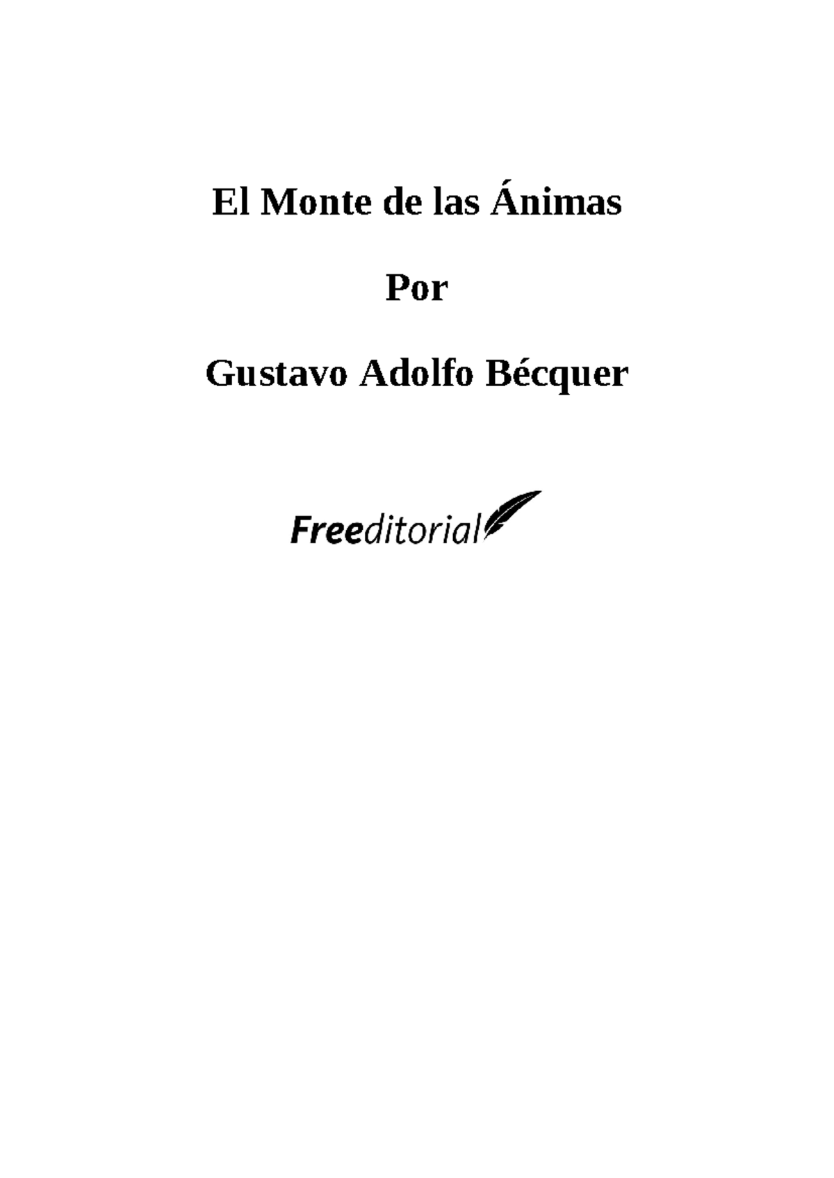 El monte de las animas - El Monte de las Ánimas Por Gustavo Adolfo ...