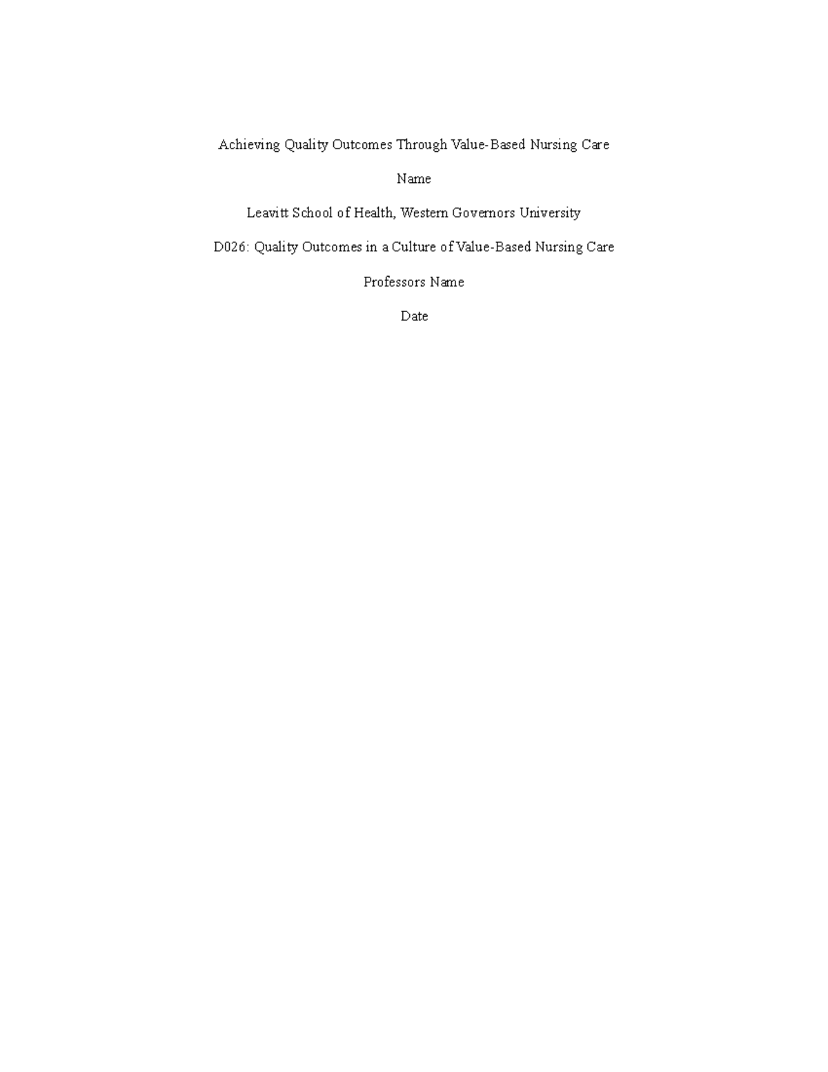Achieving Quality Outcomes Through Value - According to the Agency for ...