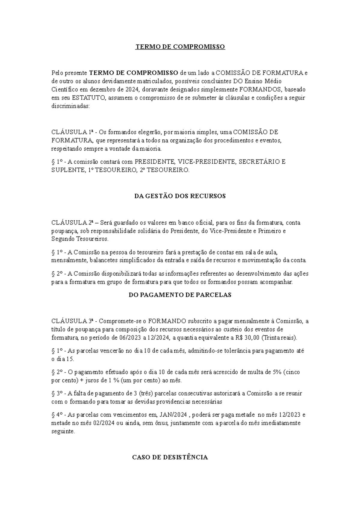 Termo DE Compromisso - TERMO DE COMPROMISSO Pelo presente TERMO DE ...