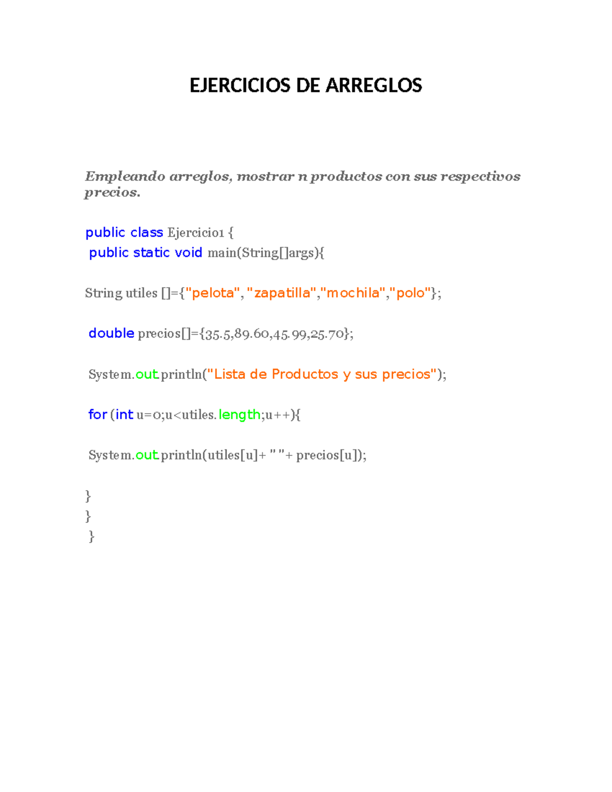 Ejercicios DE Arreglos - EJERCICIOS DE ARREGLOS Empleando arreglos, mostrar n productos con sus ...