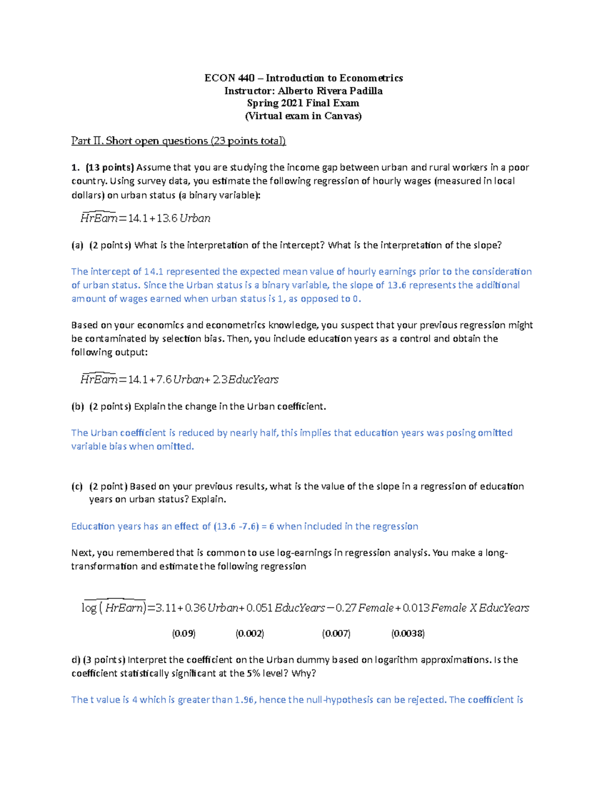 N 440 Final - ECON 440 – Introduction to Econometrics Instructor: Alberto Rivera Padilla Spring ...