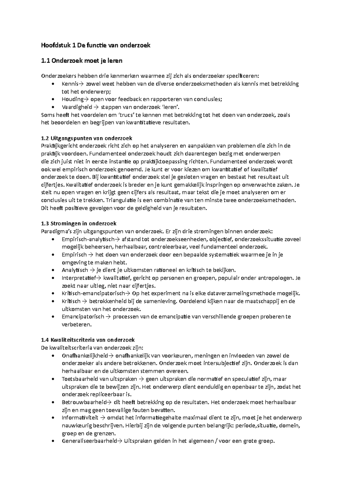 Onderzoeksmetho - Hoofdstuk 1 De functie van onderzoek 1 Onderzoek moet ...