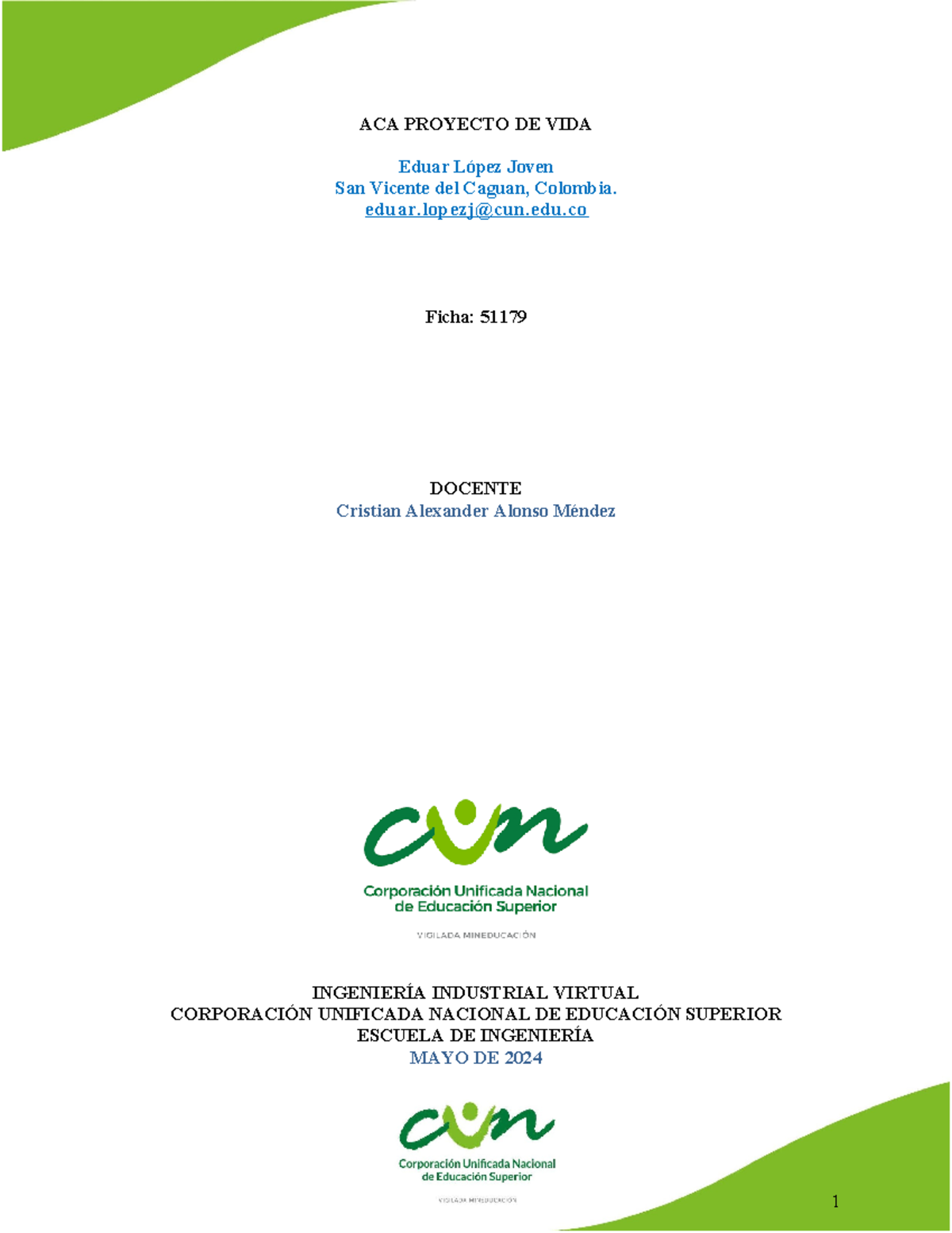 ACA Proyecto DE VIDA - Gerencia de Proyectos - ACA PROYECTO DE VIDA Eduar López Joven San ...