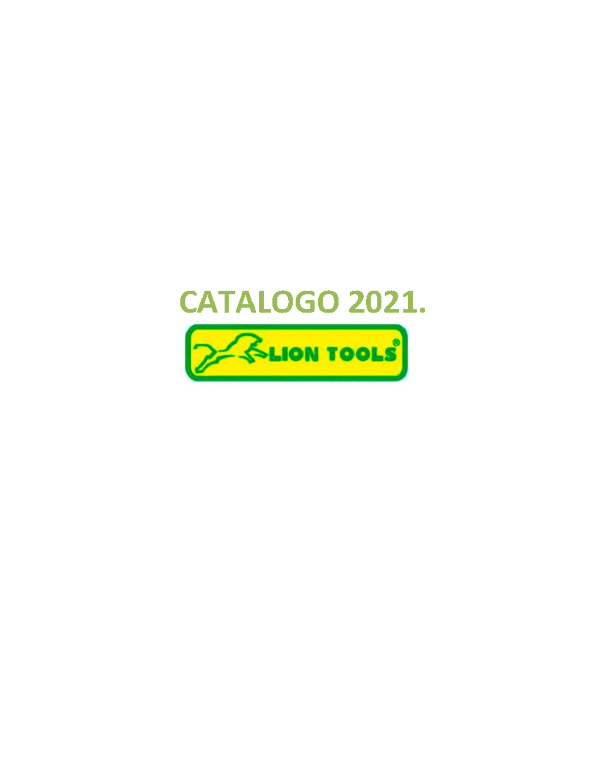 Catalogo 2021 lion tools distribuidor - CATALOGO 2021. A br aza de ra s y co l a de pa to Abr a ...
